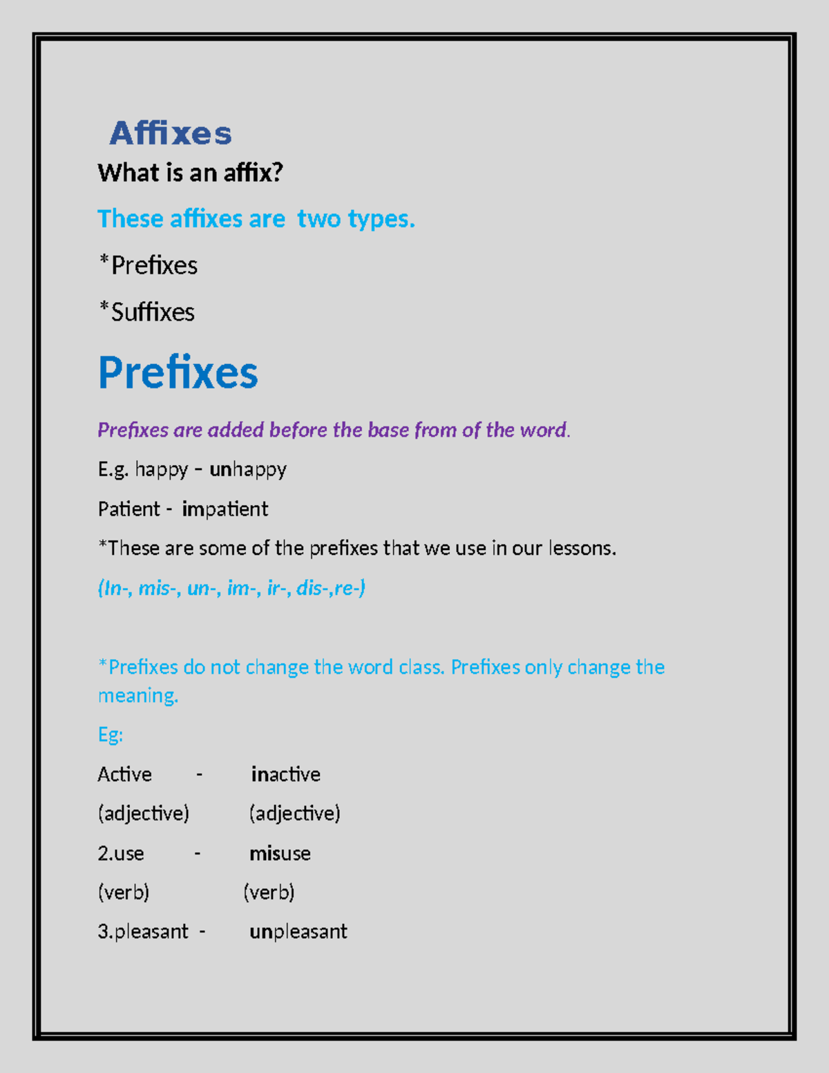 Prefixes and Suffixes - Affixes What is an affix? These affixes are two ...