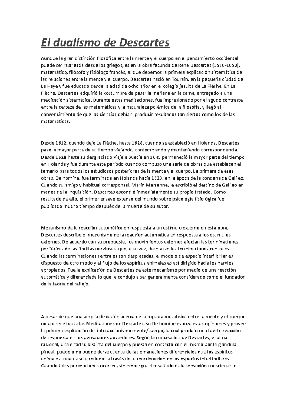 El dualismo de Descartes - El dualismo de Descartes Aunque la gran ...