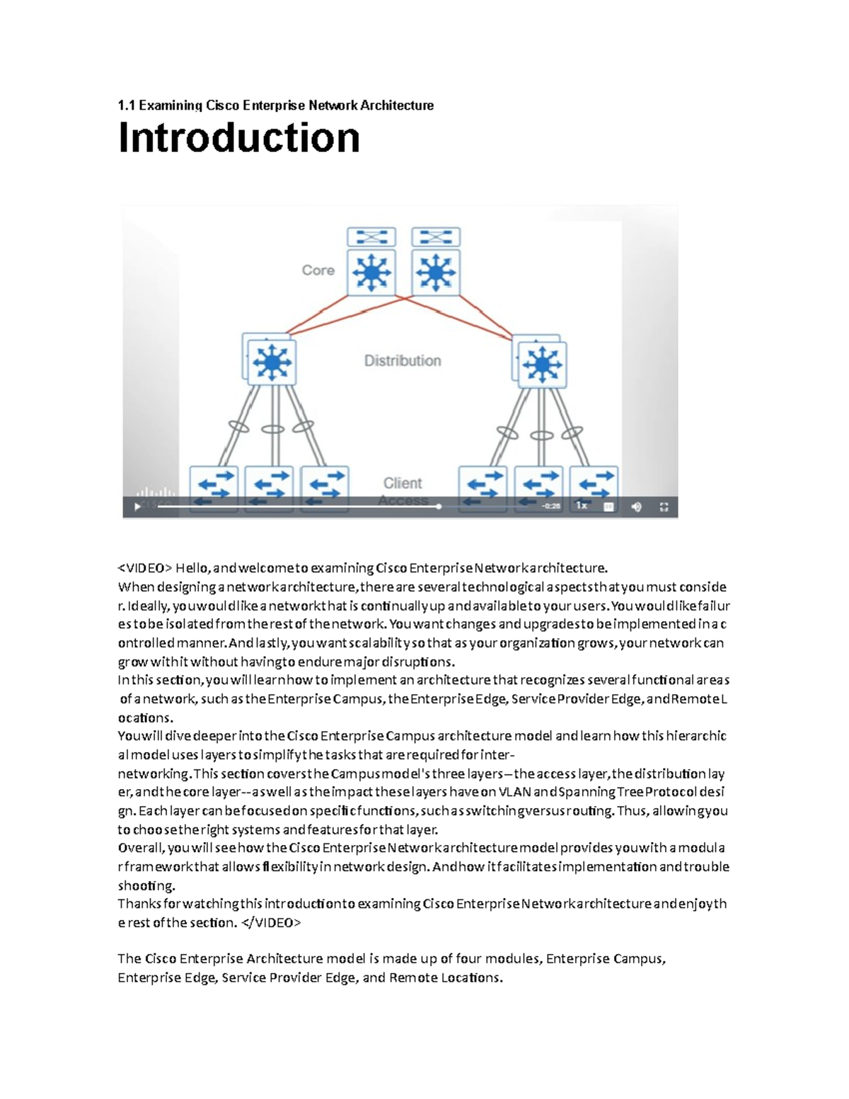 01 Examining Cisco Enterprise Network Architecture - When designing a ...