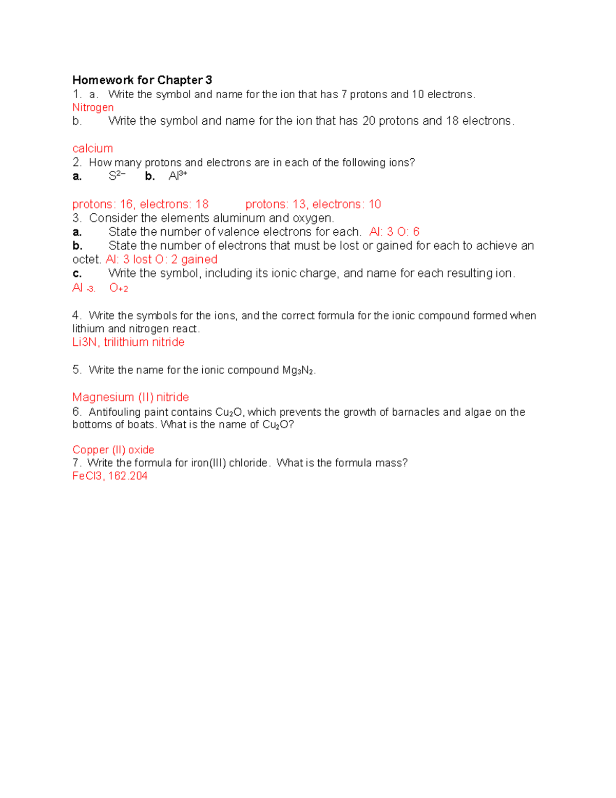 Homework for Chapter 3 - a. Write the symbol and name for the ion that ...