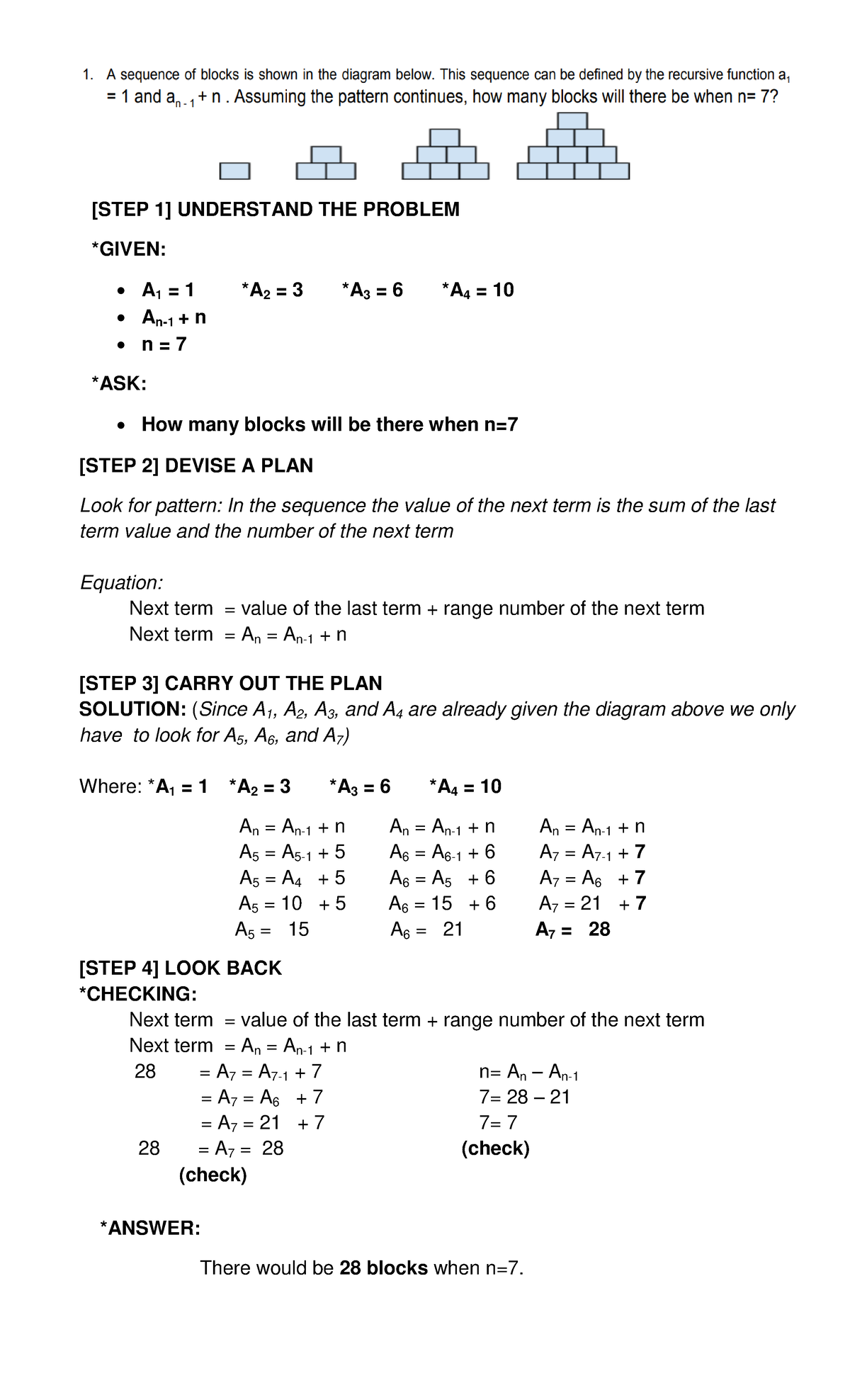 Exercise 4b answers - [STEP 1] UNDERSTAND THE PROBLEM *GIVEN: A 1 = 1 ...