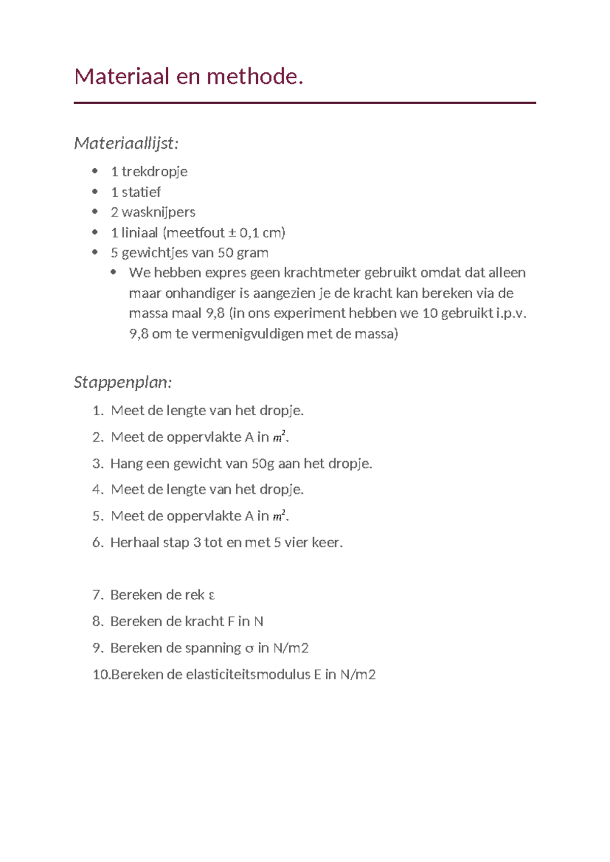 Natuurkunde po drop - Materiaal en methode. Materiaallijst: 1 trekdropje 1 statief 2 - Studeersnel