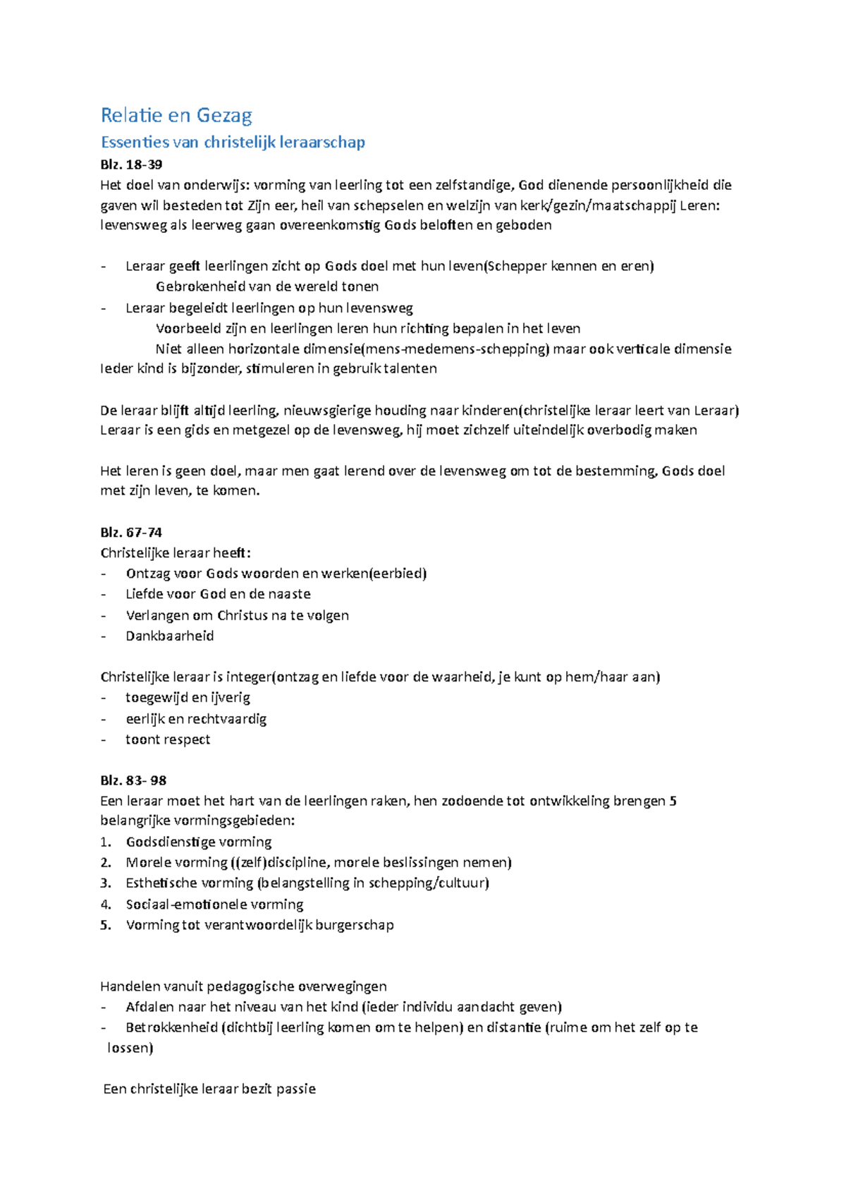 Samenvatting pedagogiek periode 1 - Relatie en Gezag Essenties van christelijk leraarschap Blz ...