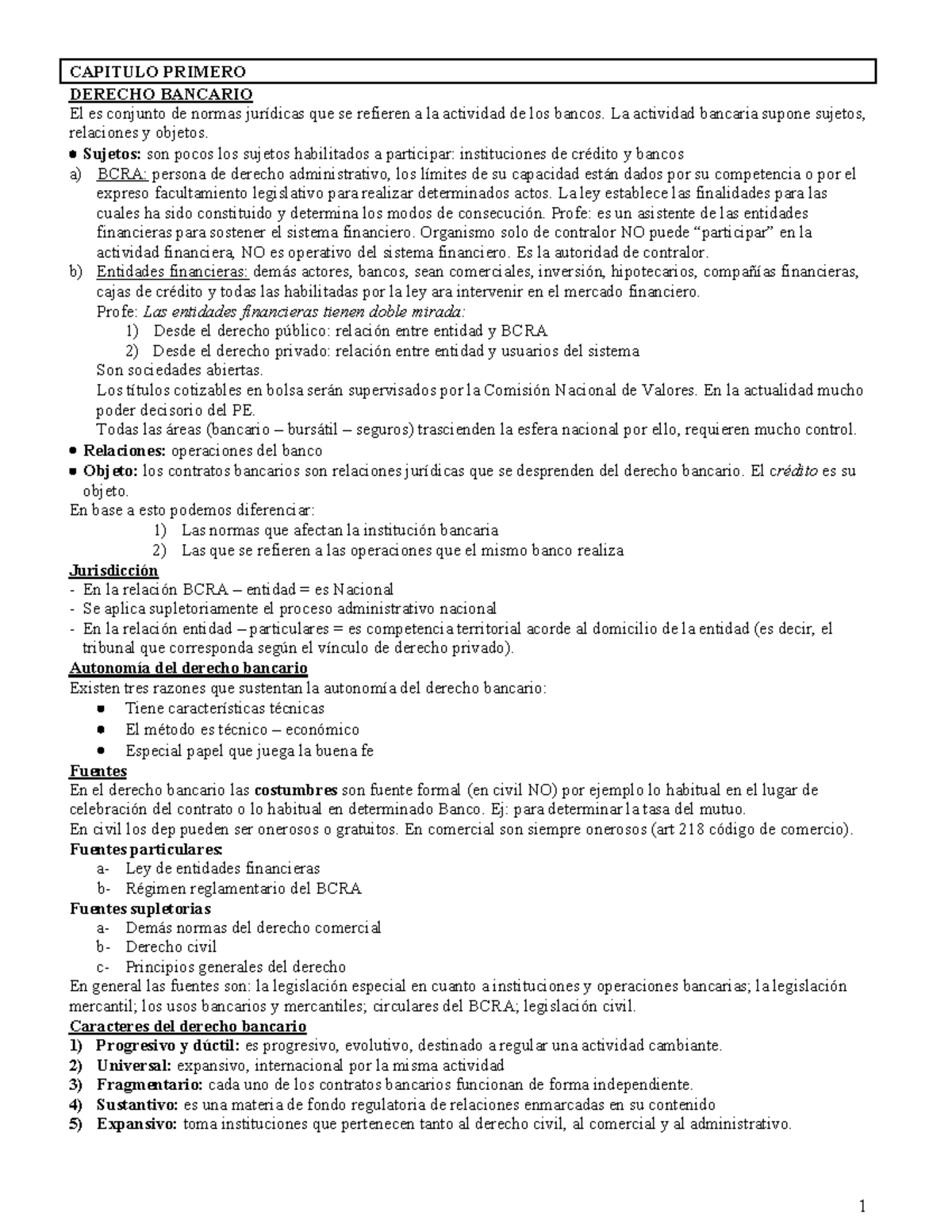 Resumen derecho bancario I - CAPITULO PRIMERO DERECHO BANCARIO El es conjunto de normas ...