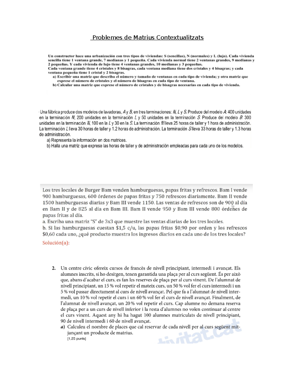 Problemes de Matrius Contextualitzats - Matemáticas Aplicadas a las Ciencias Sociales II - - Studocu