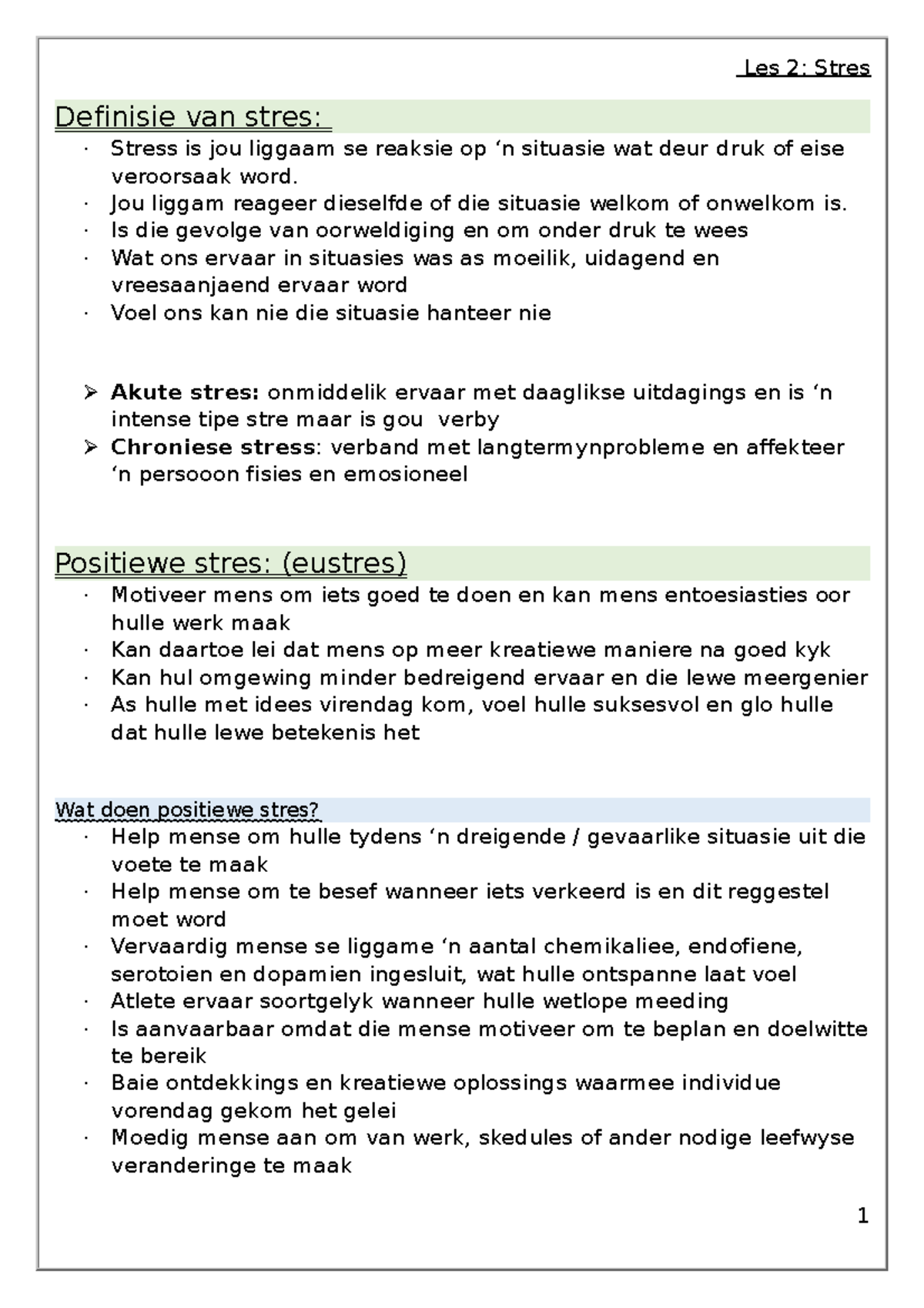 Opsomming - Les 2: Stres Definisie van stres: Stress is jou liggaam se ...