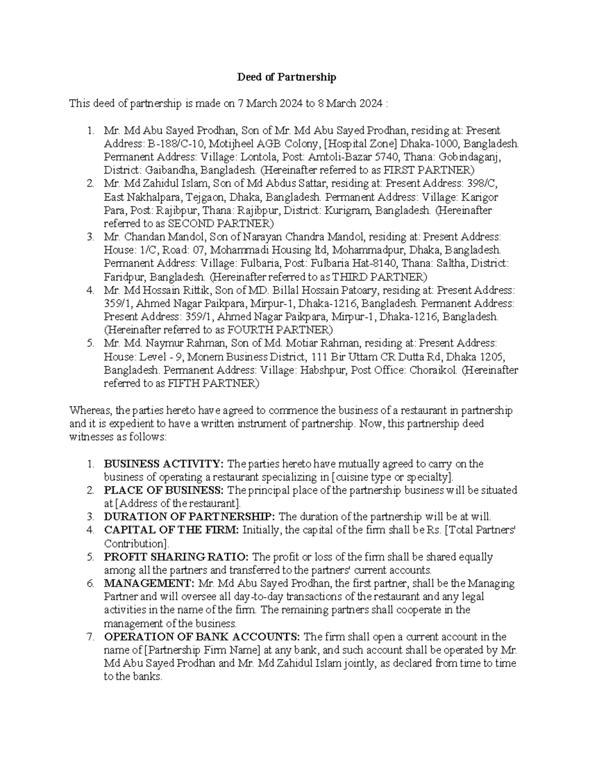 Deed of Partnership - Deed of Partnership This deed of partnership is ...