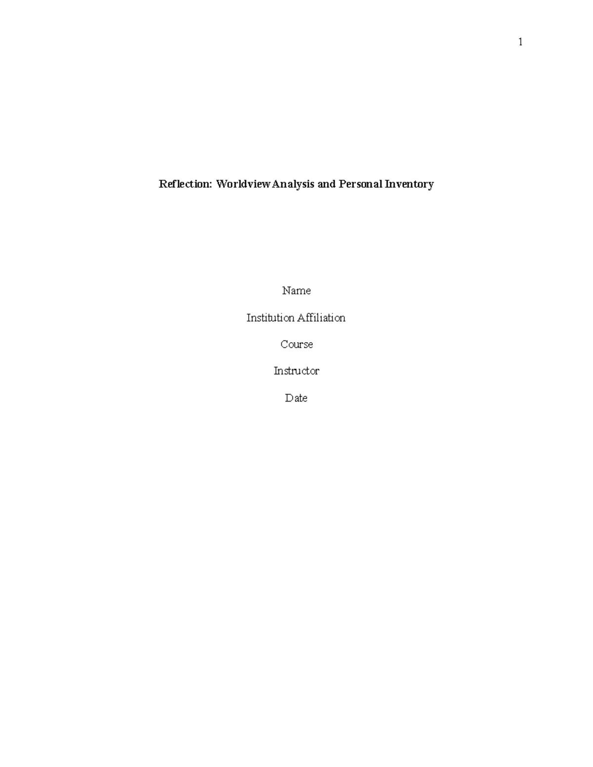 Work - Reflection: Worldview Analysis and Personal Inventory ...