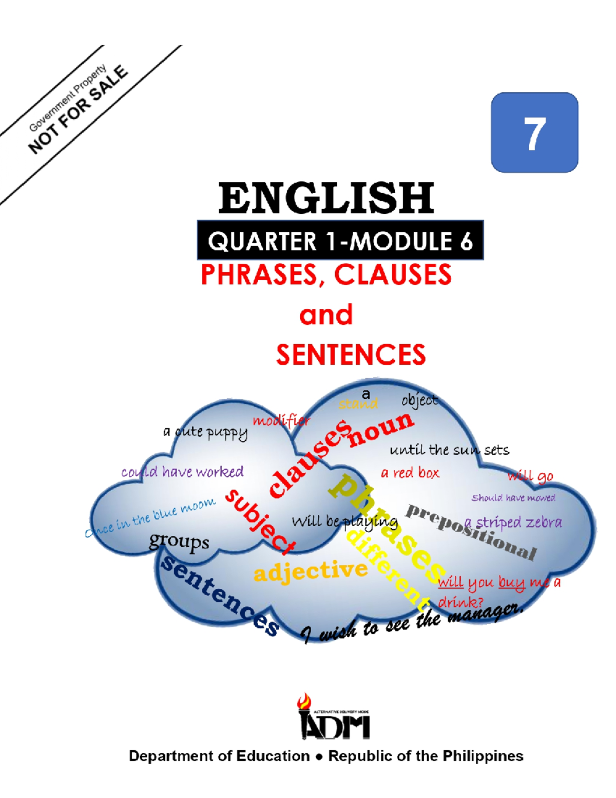 English 7 q1 mod6 phrases, clauses and sentences v5 - 6 a English ...