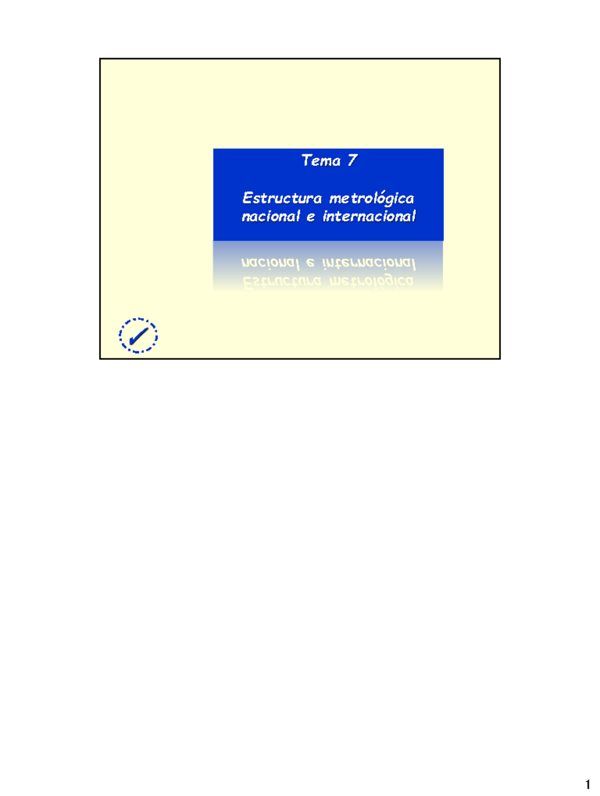 Tema 7 Estructura metrológica nacional e internacional - Tema 7 Estructura metrológica nacional ...