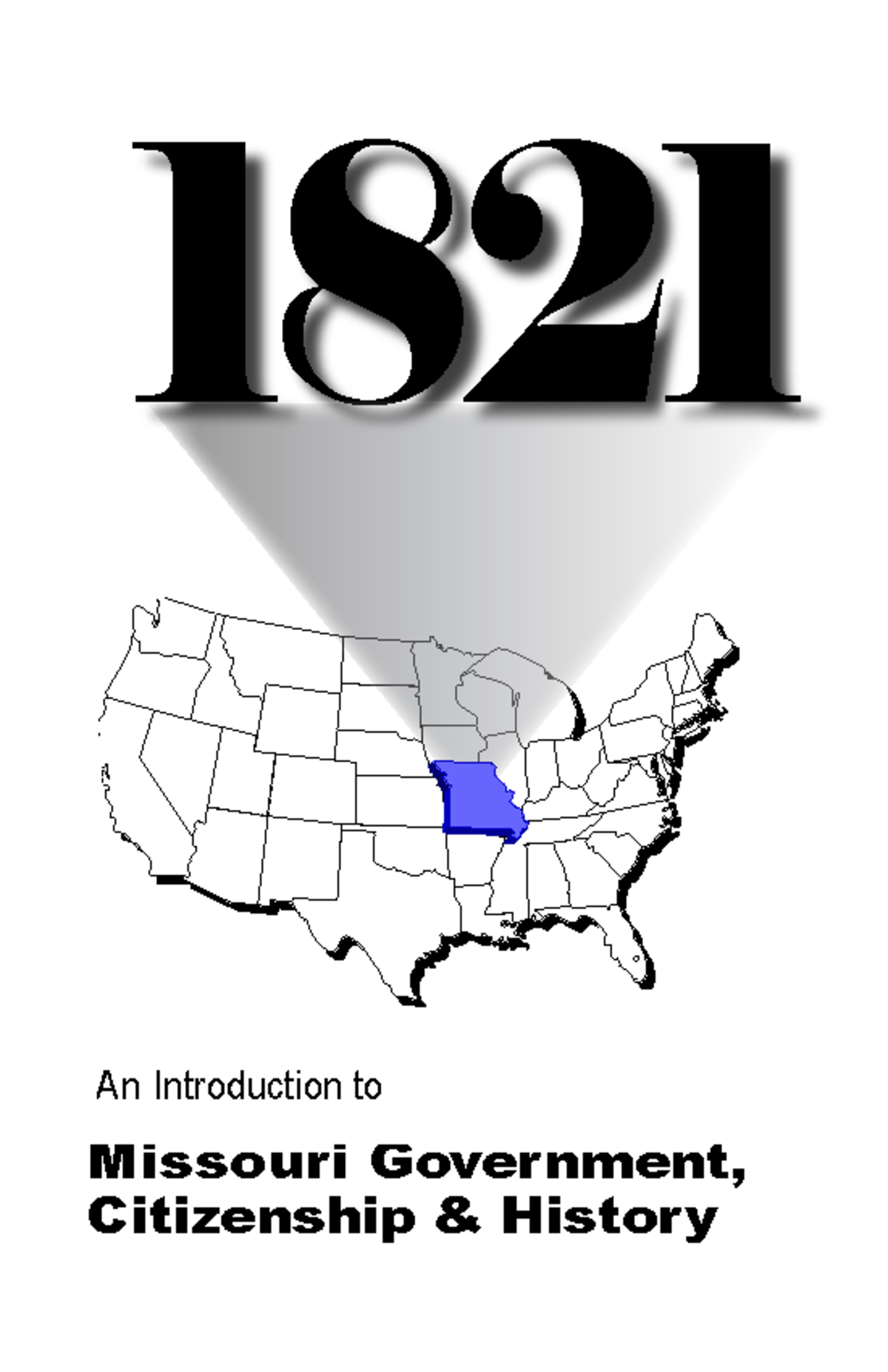 1821 - Lecture notes 3 - 1 Missouri Government, Citizenship & History ...