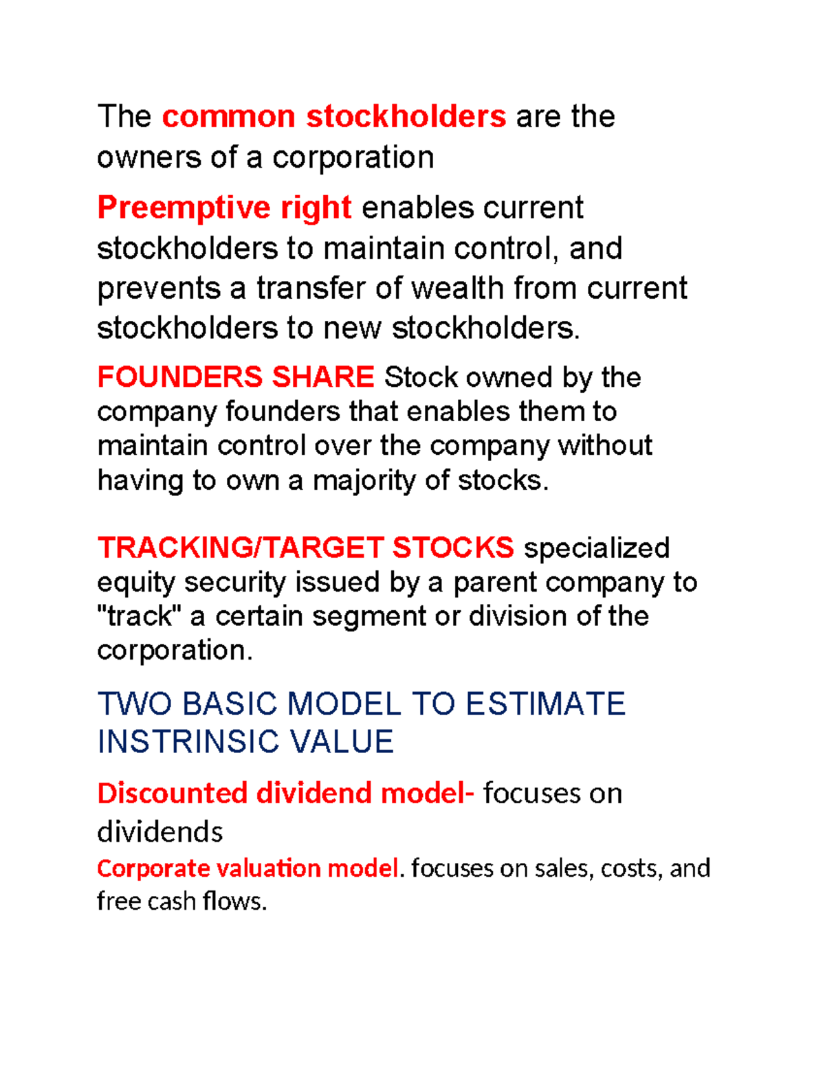 The common stockholders are the owners of a corporation - The common ...