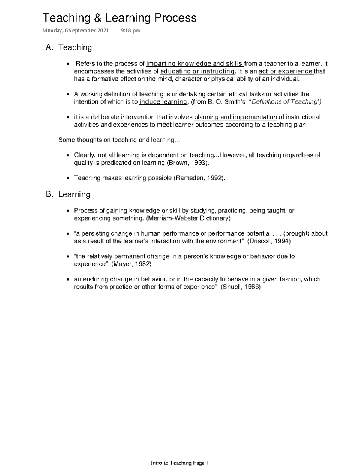 Week 1: Introduction to Teaching - A. Teaching Refers to the process of ...