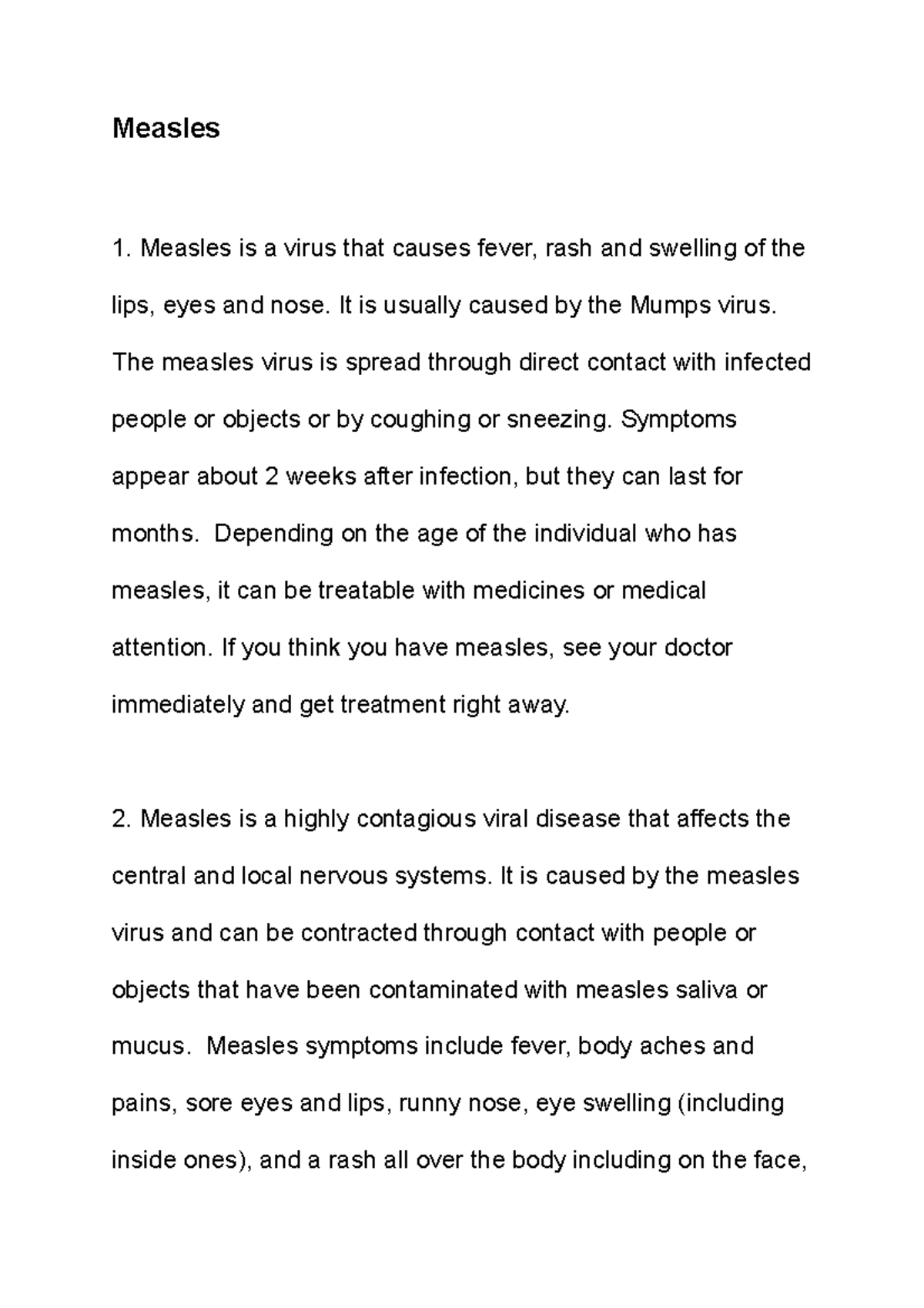 Measles - Notes - Measles Measles is a virus that causes fever, rash ...