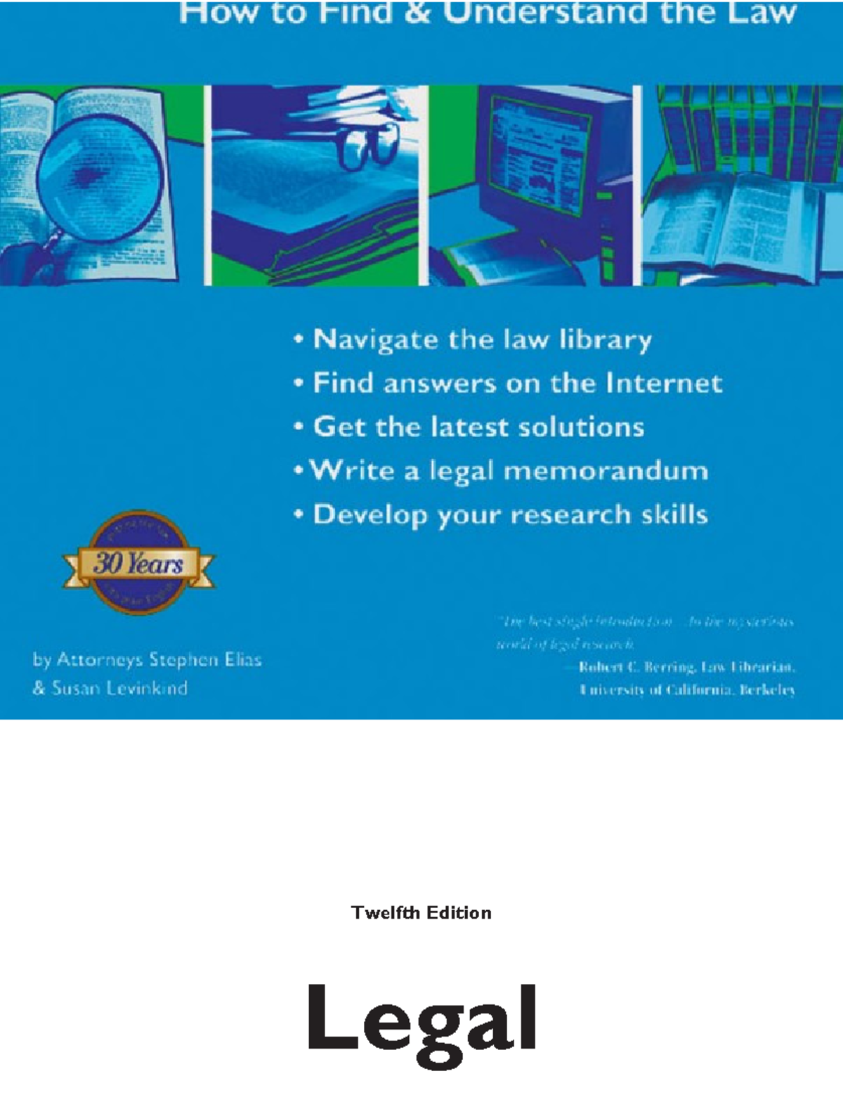 Legal Research How to Find Understand the Law. Attorneys Stephen Elias ...