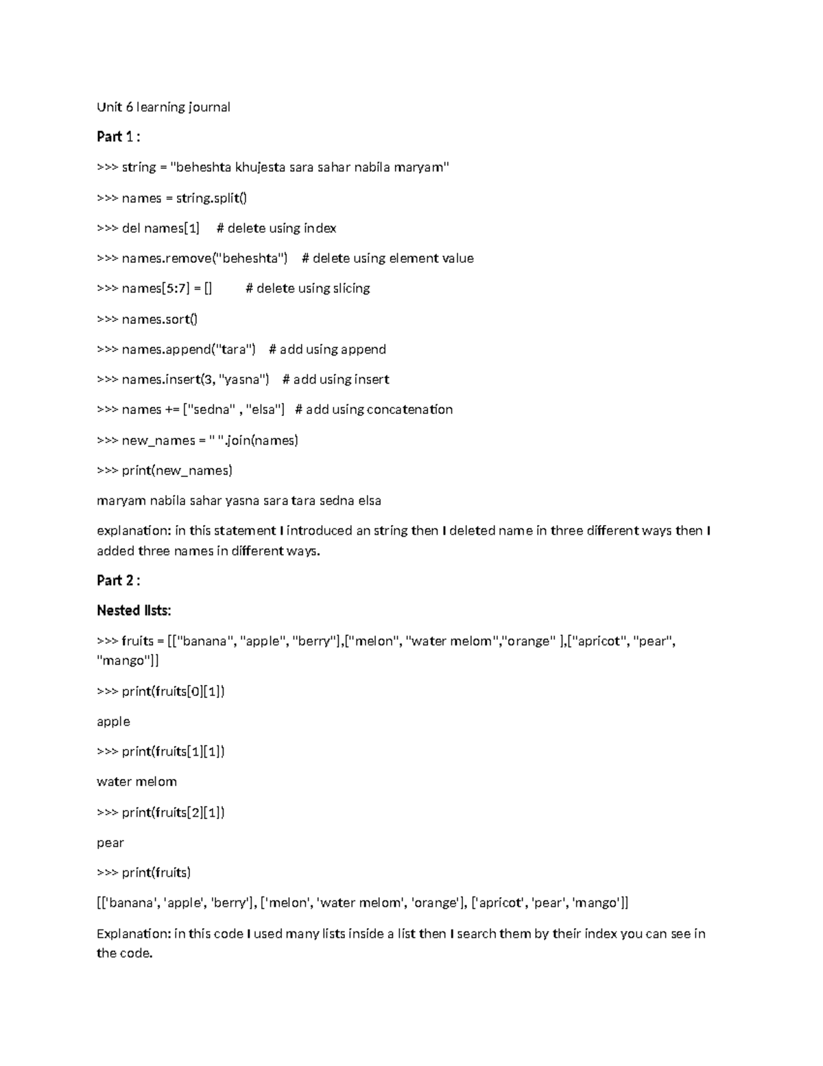 Unit 6 learning journal - Unit 6 learning journal Part 1 : >>> string = "beheshta - Studocu