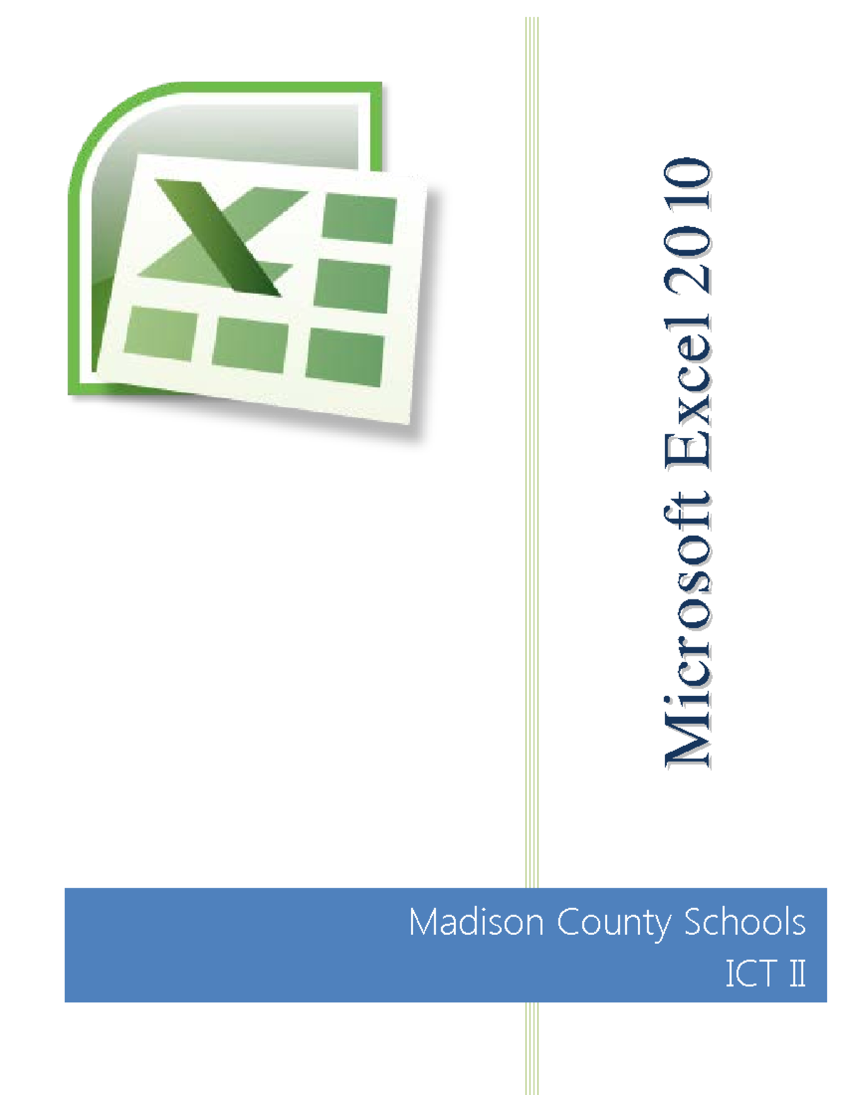 Excel Tutorial - with exercises cover sheets Using 2010 - Madison ...
