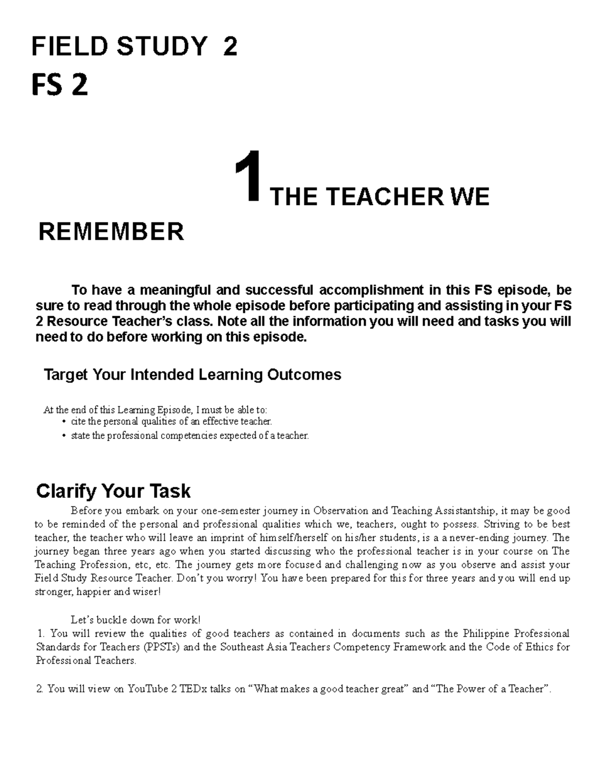 FS 2- Ep 1 - Field Study 2 - FIELD STUDY 2 FS 2 1 THE TEACHER WE REMEMBER To have a meaningful ...