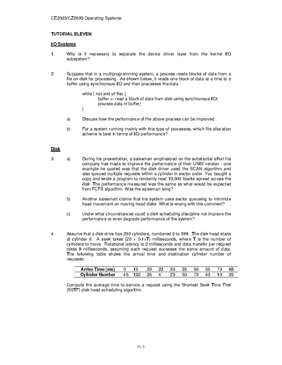 Tutorial 11 question - CE2005/CZ2005 Operating Systems TUTORIAL ELEVEN I/O Systems 1. Why is it ...