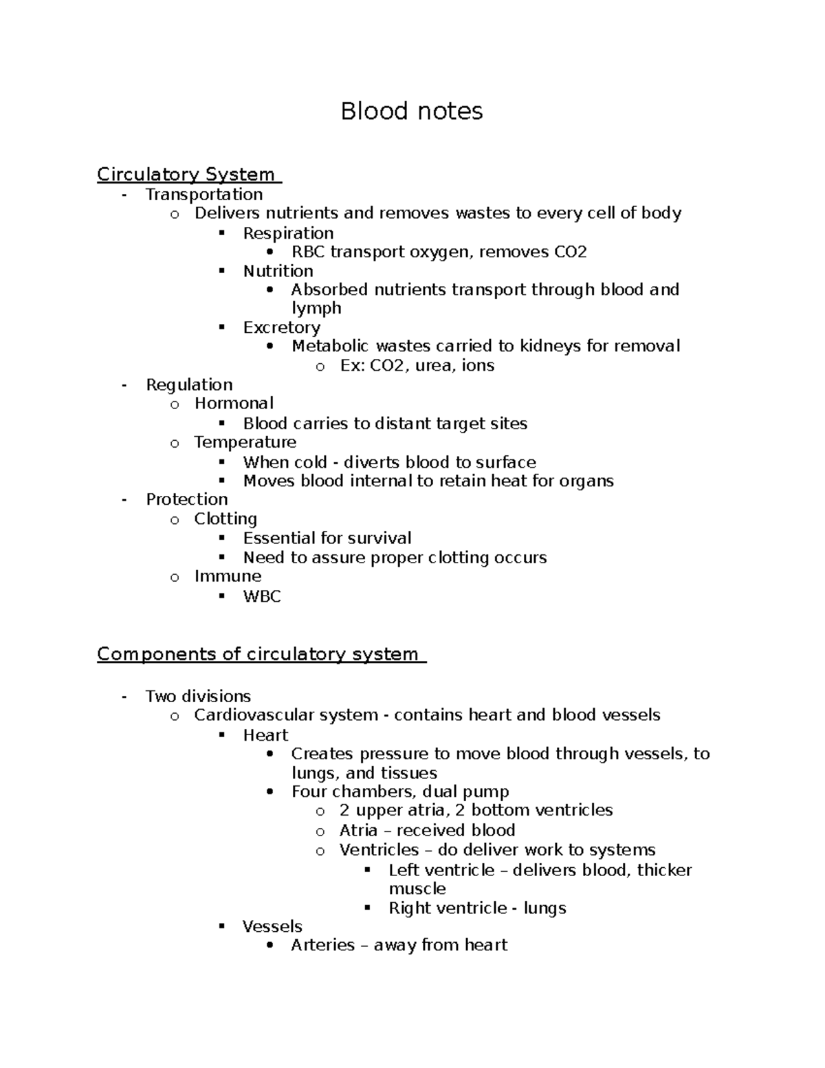 Notes - Blood - Blood notes Circulatory System Transportation o ...