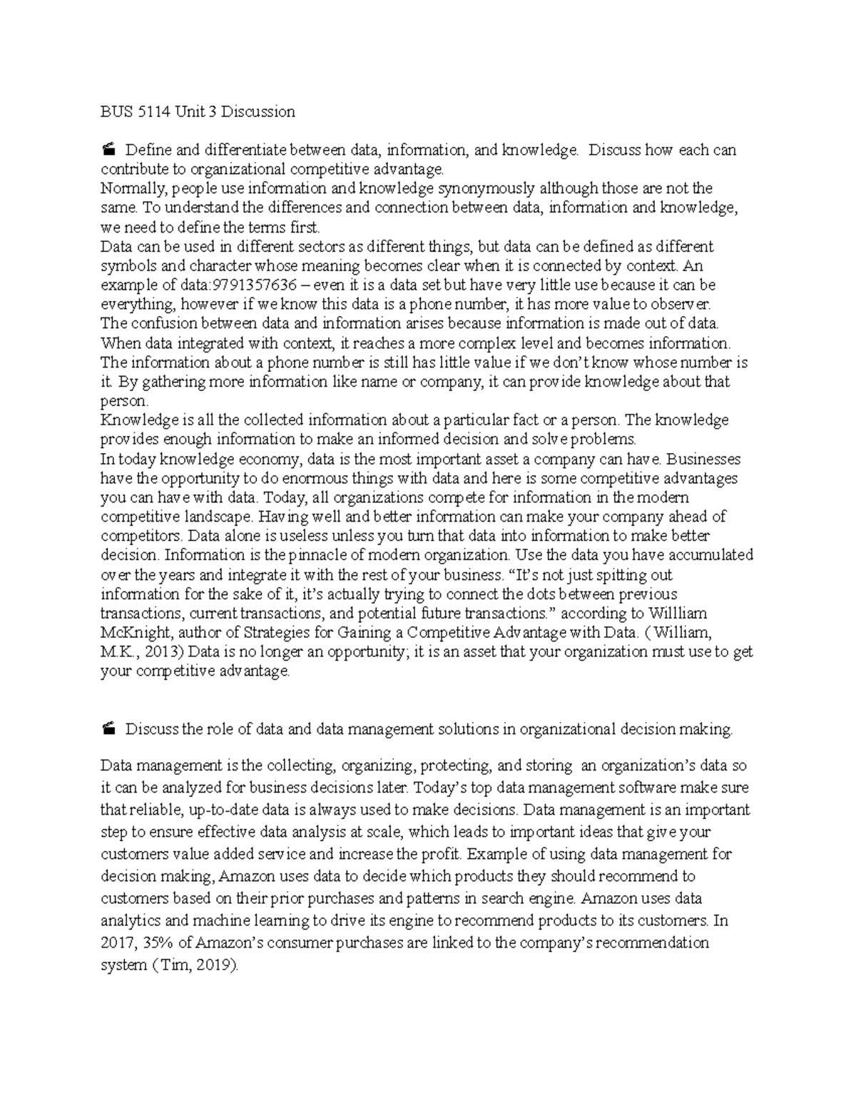 BUS 5114 Unit 3 Discussion - BUS 5114 Unit 3 Discussion Define and differentiate between data ...