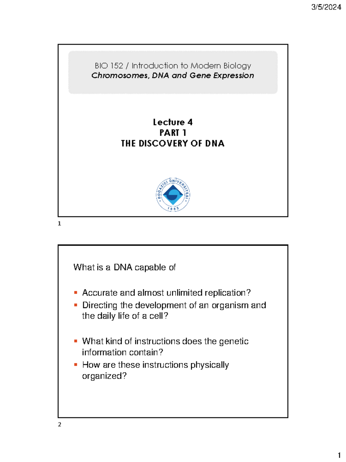 BIO 152 Lecture 4 gene-expression Part 1 Discovery of DNA - Lecture 4 PART 1 THE DISCOVERY OF ...