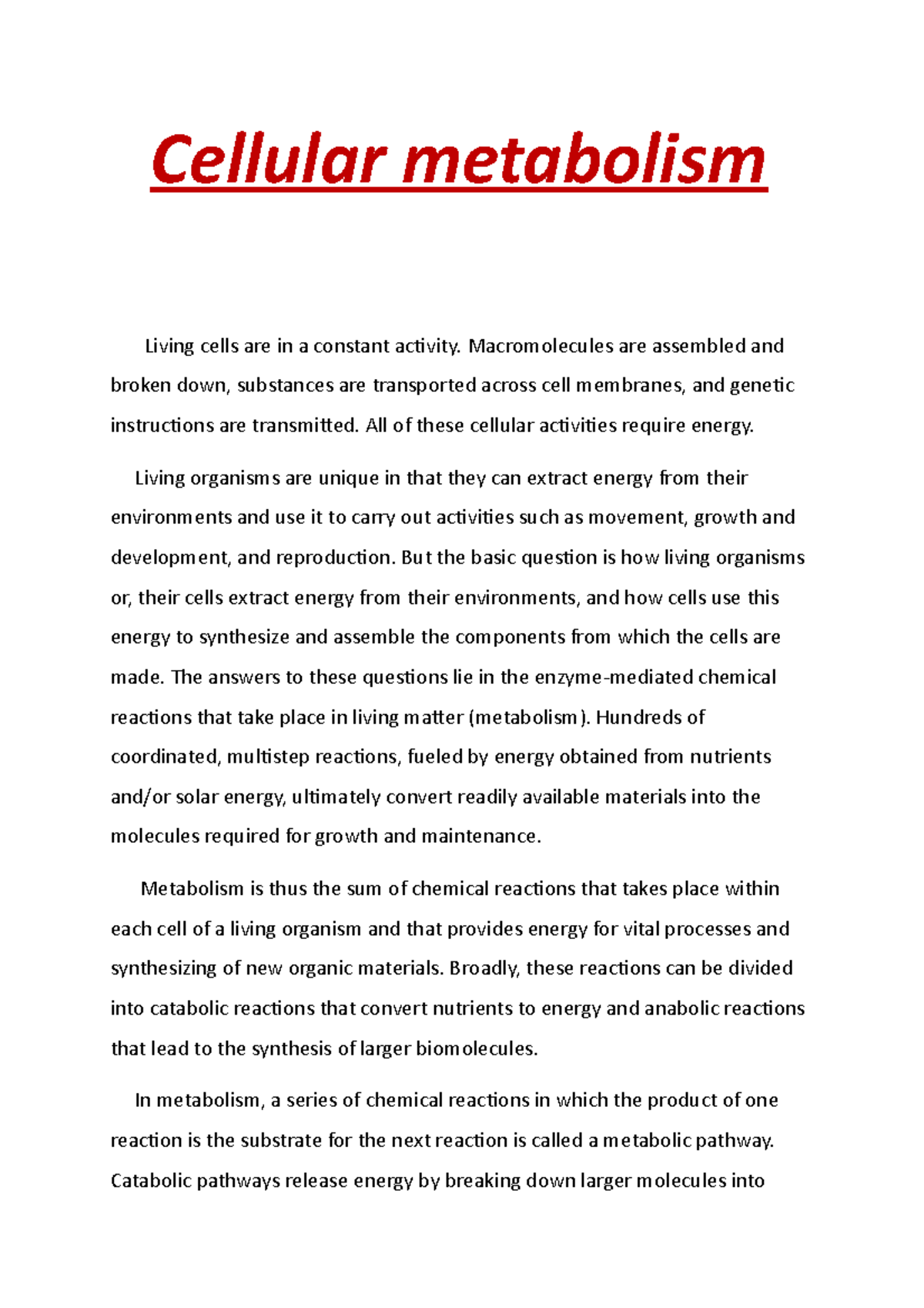 Cellular metabolism - Cellular metabolism Living cells are in a ...