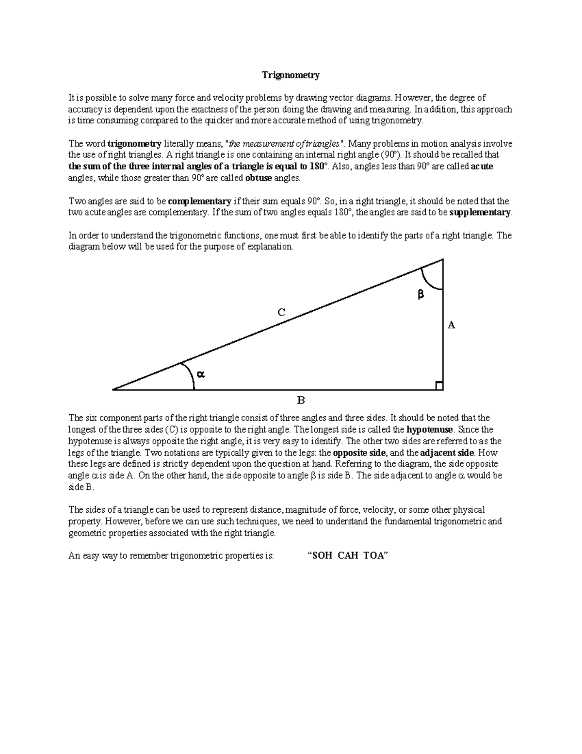 Trigonometry - Trigonometry It is possible to solve many force and ...