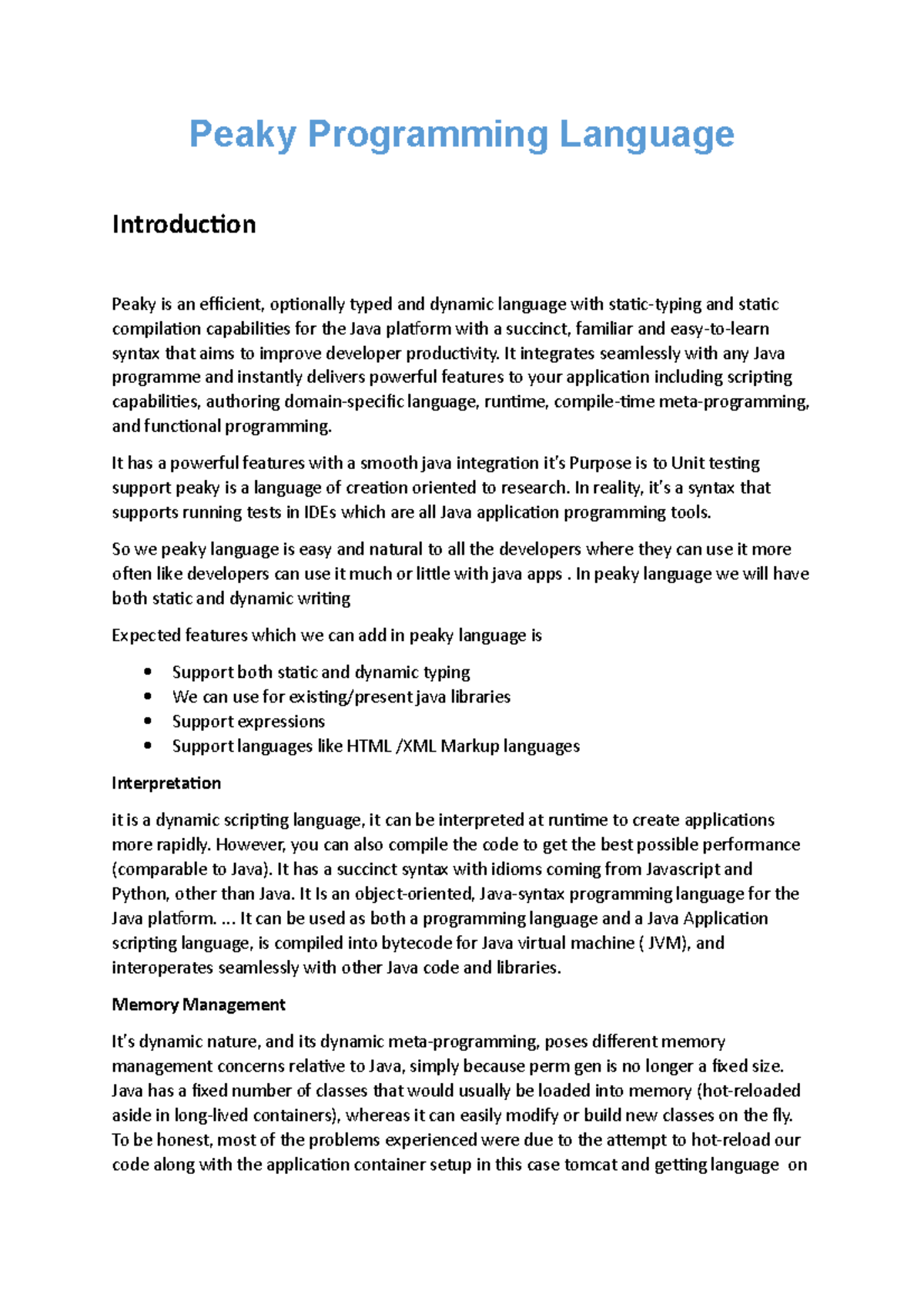 Itech 5403assign - Peaky Programming Language Introduction Peaky is an efficient, optionally ...