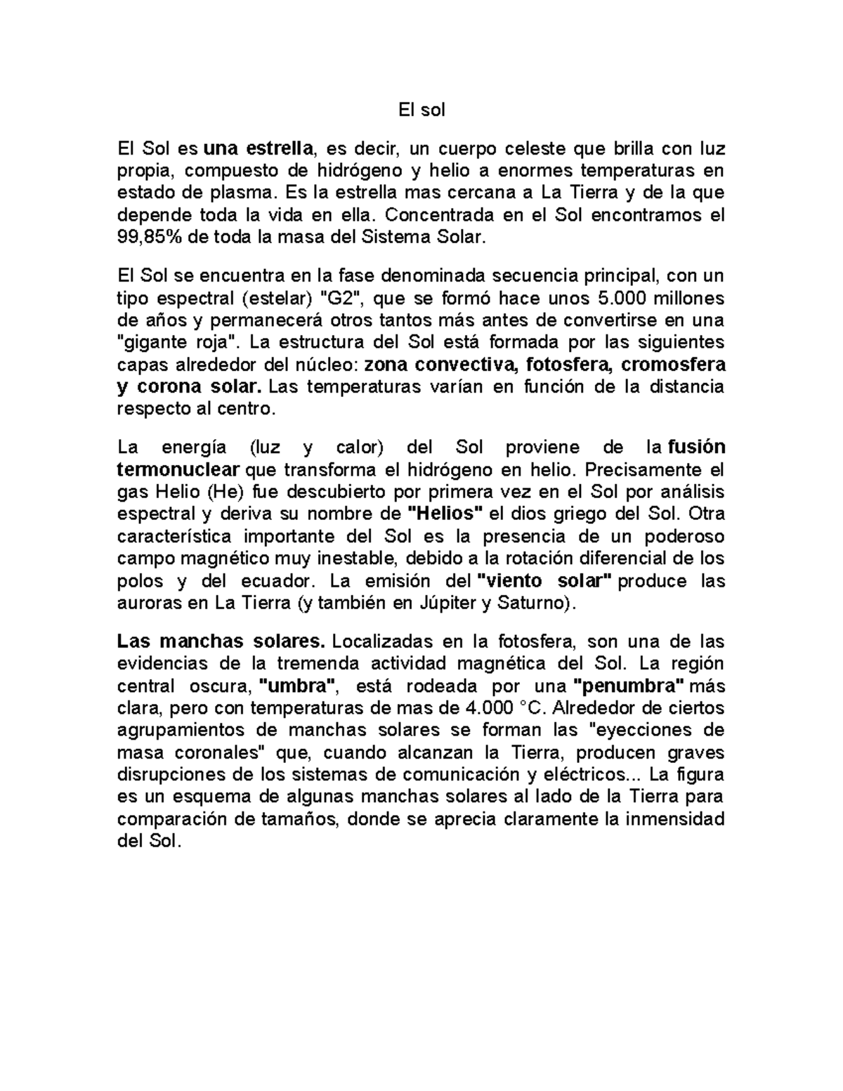 El sol - informacion sobre el sol - El sol El Sol es una estrella, es ...