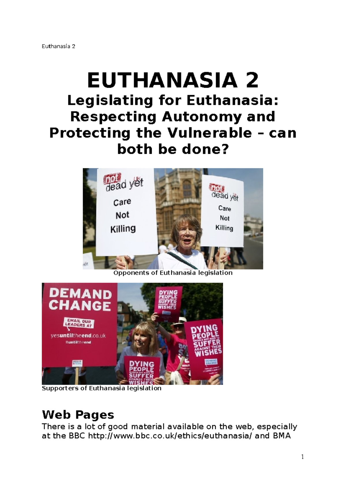 LS4553 Euthanasia Seminar 2 - Euthanasia 2 EUTHANASIA 2 Legislating for Euthanasia: Respecting ...