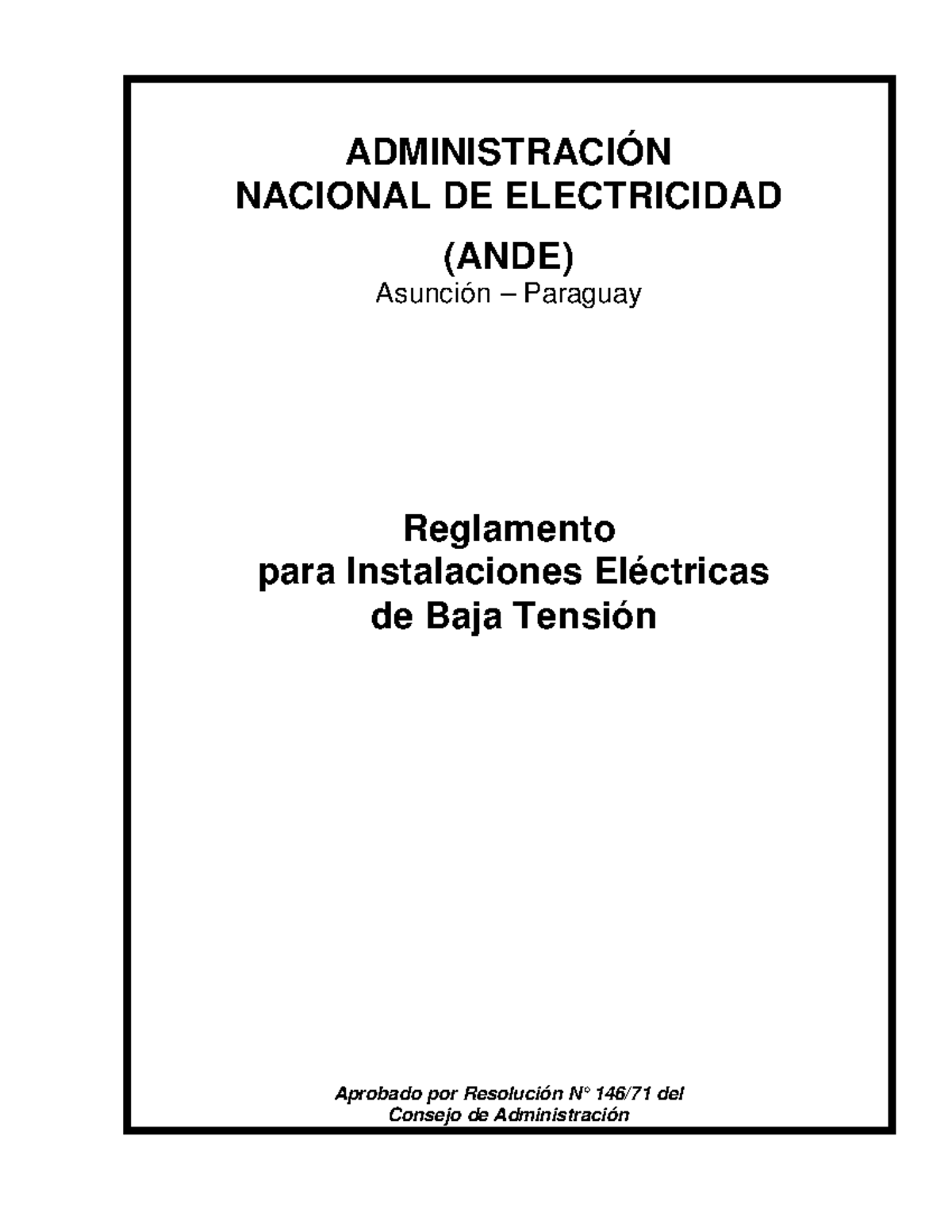 Reglamento ANDE (Texto) - ADMINISTRACIÓN NACIONAL DE ELECTRICIDAD (ANDE ...