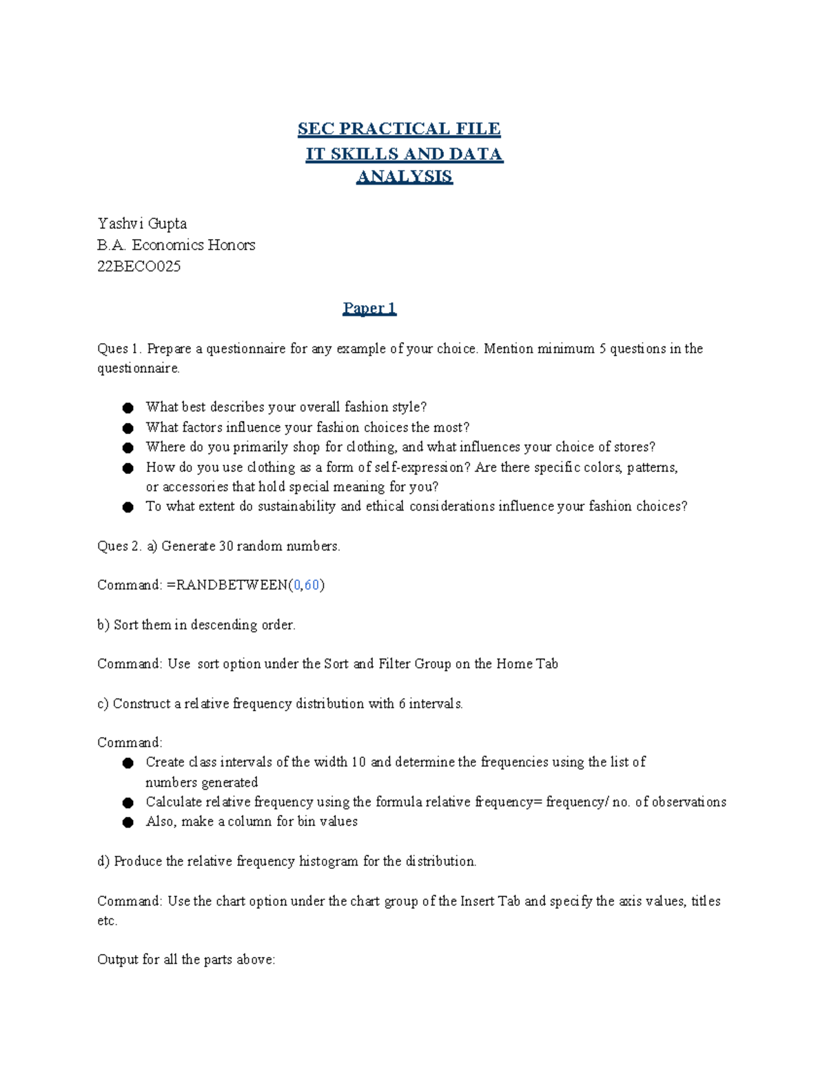 Yashvi SEC - summary - SEC PRACTICAL FILE IT SKILLS AND DATA ANALYSIS Yashvi Gupta B. Economics ...