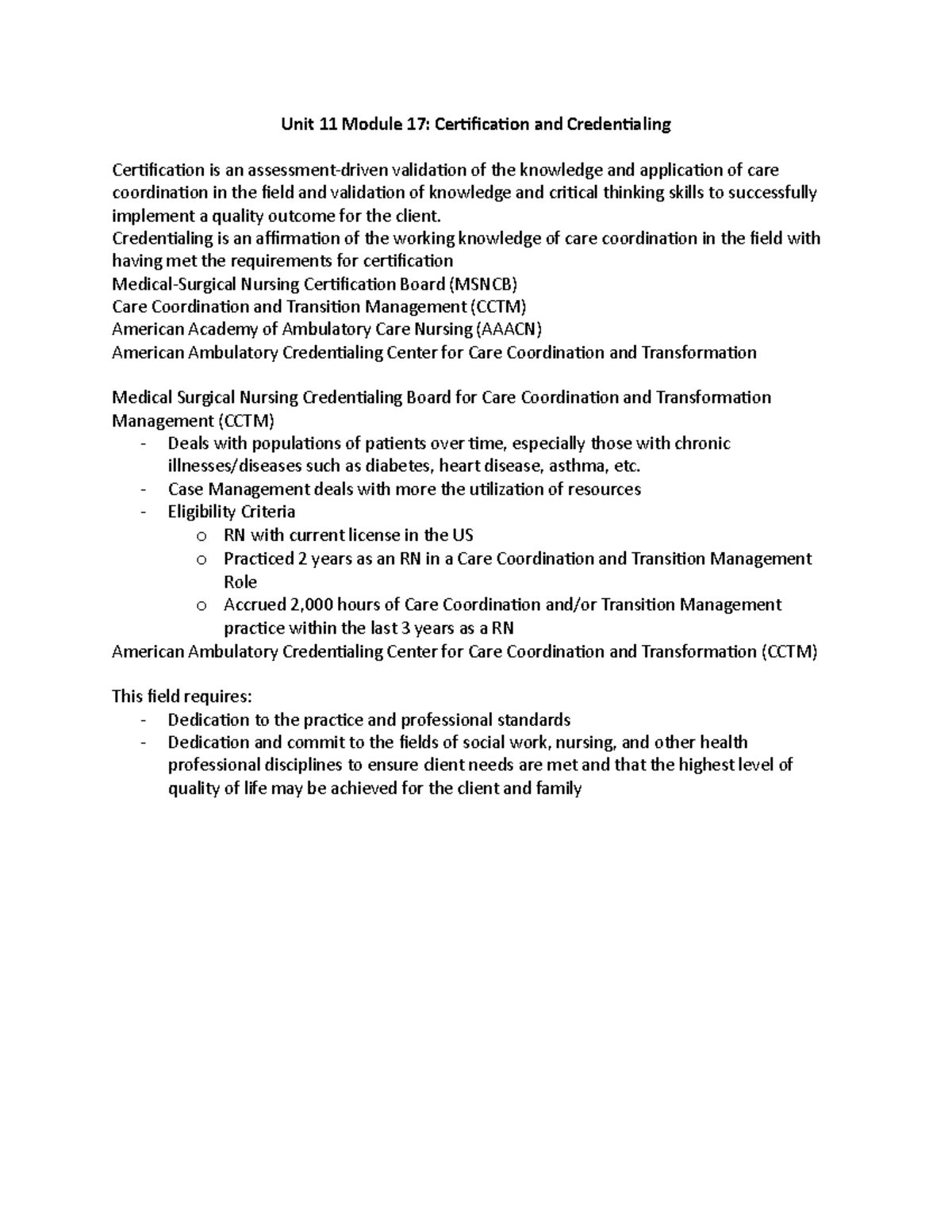 D046 Unit 11 Module 17 - Notes - Unit 11 Module 17: Ceriicaion and ...