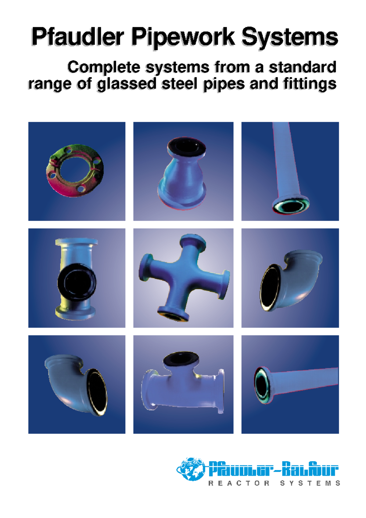 Pipework+Systems - Complete systems from a standard range of glassed ...