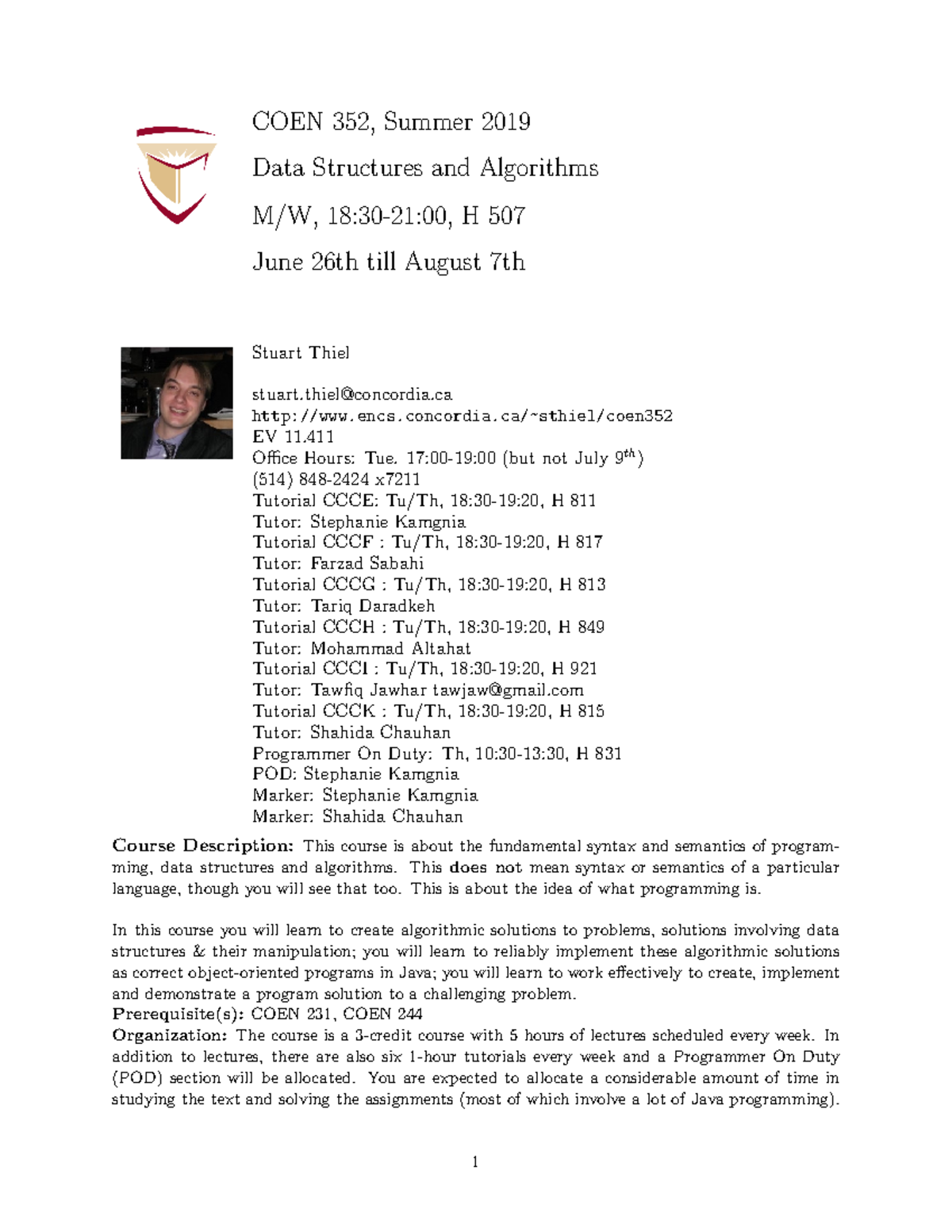 Outline COEN352 - COEN 352, Summer 2019 Data Structures and Algorithms M/W, 18:30-21:00, H 507 ...