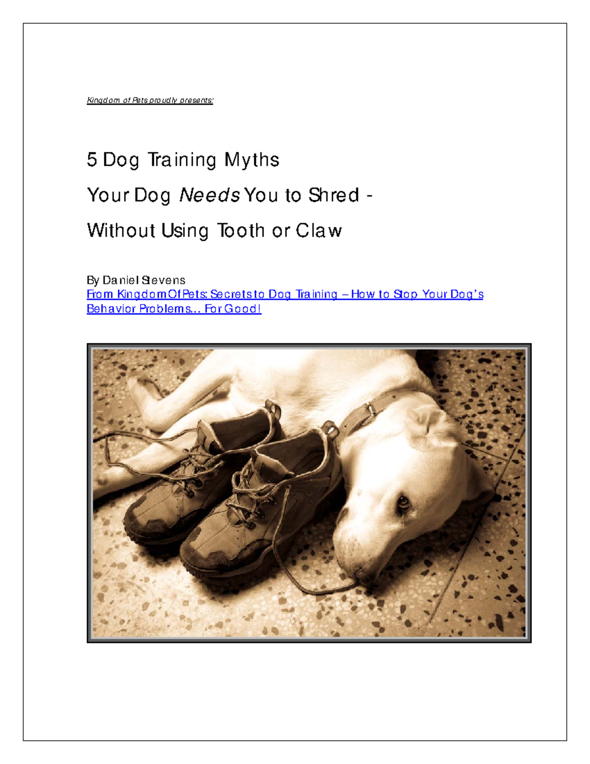 Dog Training Myths - Dogs - King d o m o f Pe ts p ro ud ly p re se nts ...