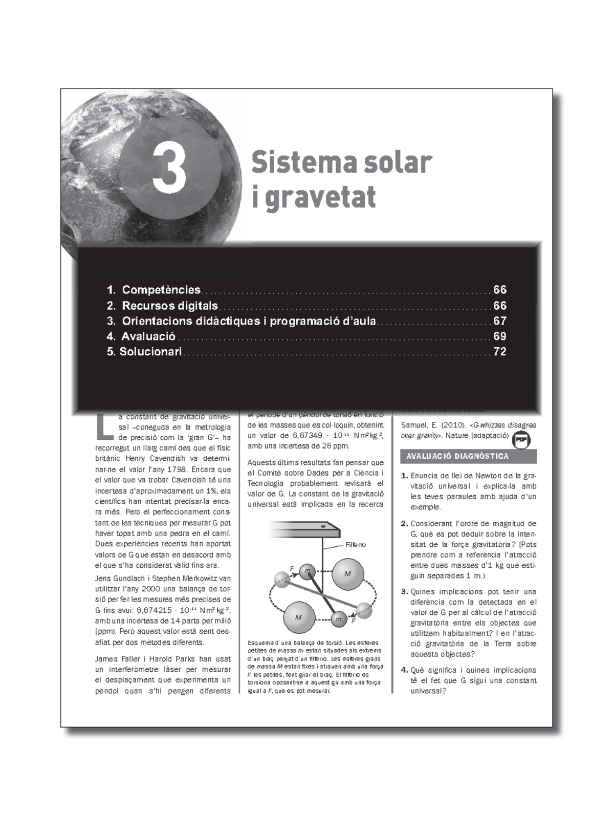Solucionari eCasals 2016 unitat 3 - 3 DESACORD EN LA CONSTANT DE GRAVITACIÓ L a constant de ...