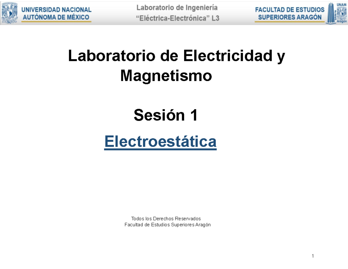 PRACTICA 1 ELECTRICIDAD Y MAGNETISMO - 1 Laboratorio de Electricidad y Magnetismo Sesión 1 - Studocu