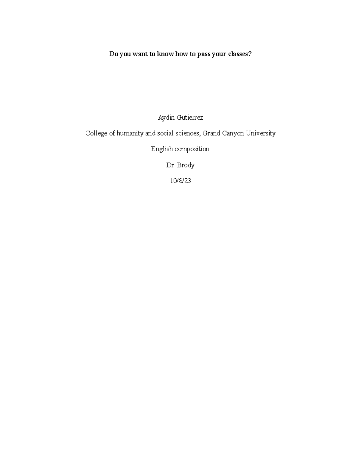 English assignment 1 - notes - Do you want to know how to pass your ...