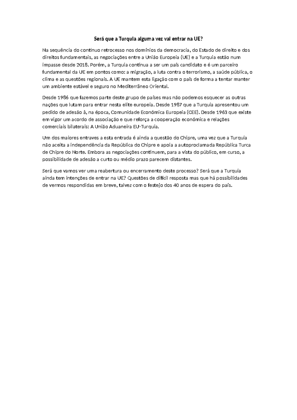 Trabalho de im - escrita para multimédia - Será que a Turquia alguma vez vai entrar na UE? Na ...