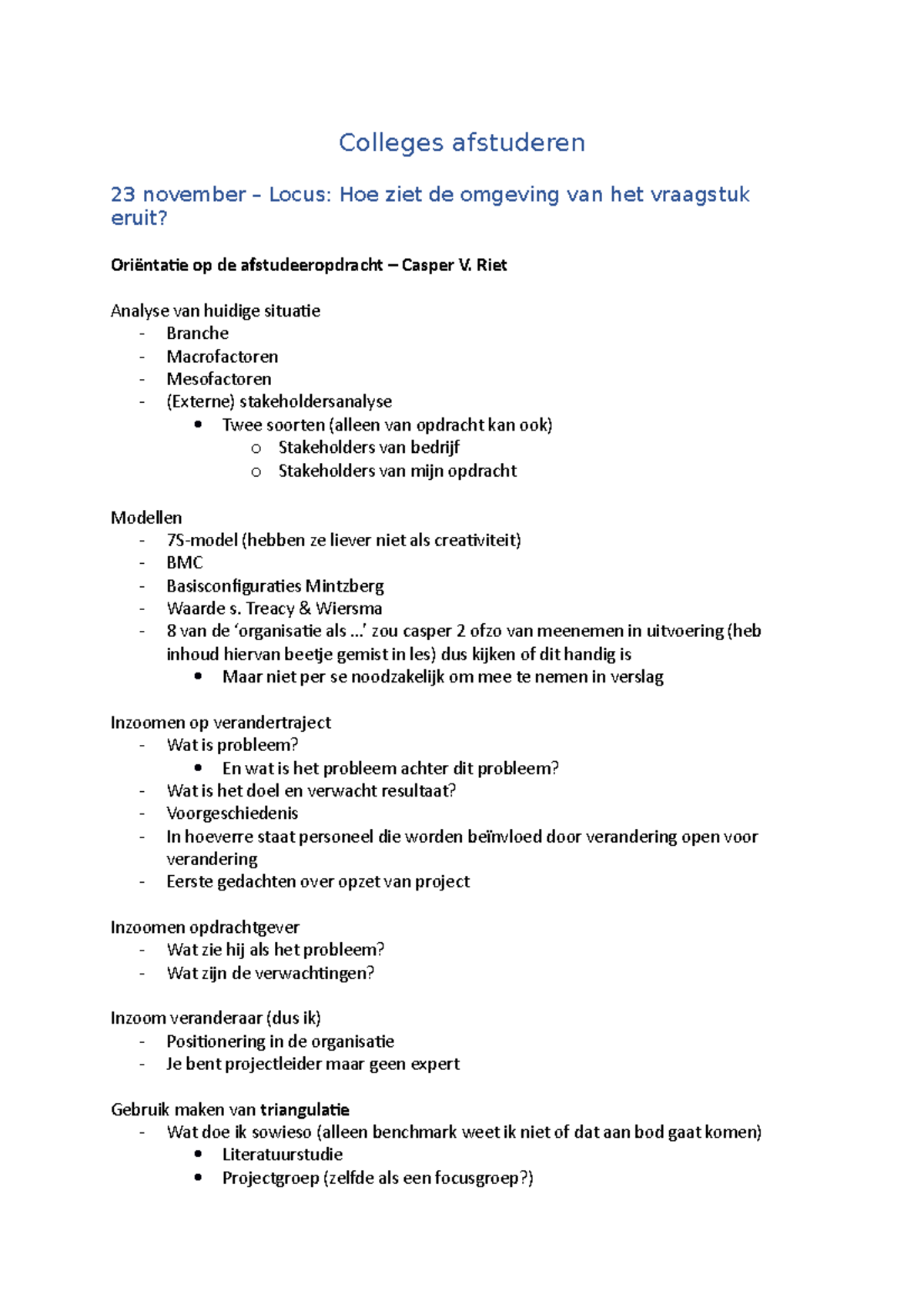 Colleges afstuderen - Riet Analyse van huidige situatie - Branche ...