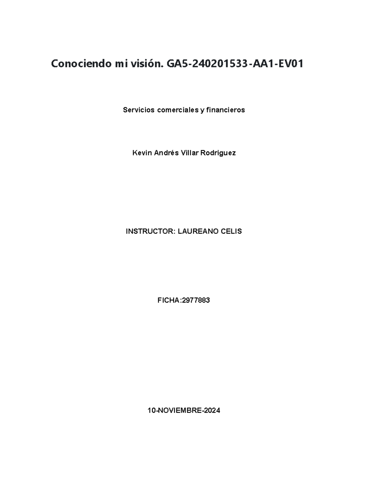 Kevin ANDR4ES Villar - nolkjhg - Conociendo mi visión. GA5-240201533 ...
