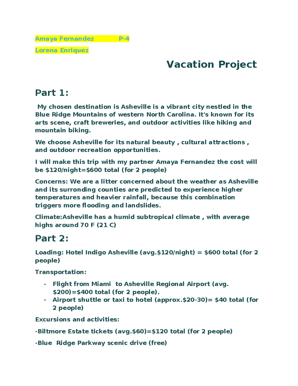 Document 21 - proyect - Amaya Fernandez P- Lorena Enriquez Vacation Project Part 1: My chosen ...