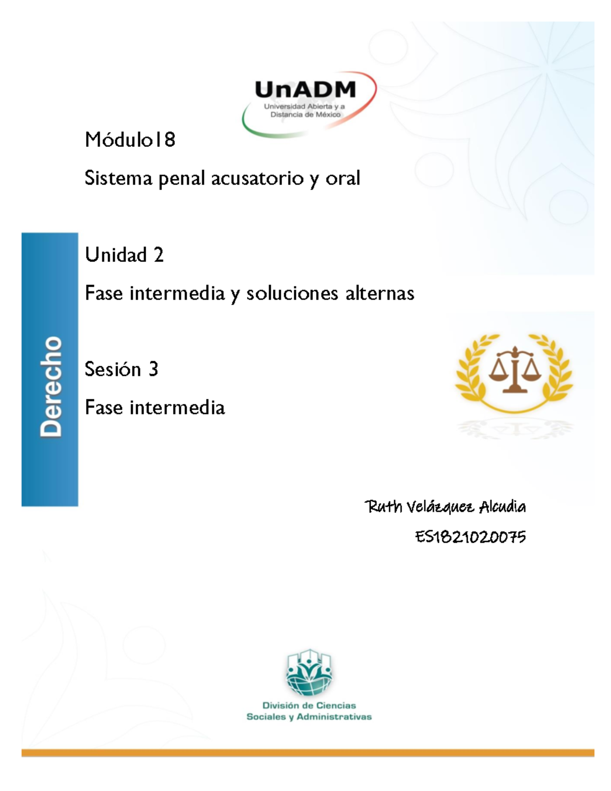 M18 U2 S3 RUVA - ACTIVIDADES M18 - MÛdulo Sistema penal acusatorio y oral Unidad 2 Fase ...