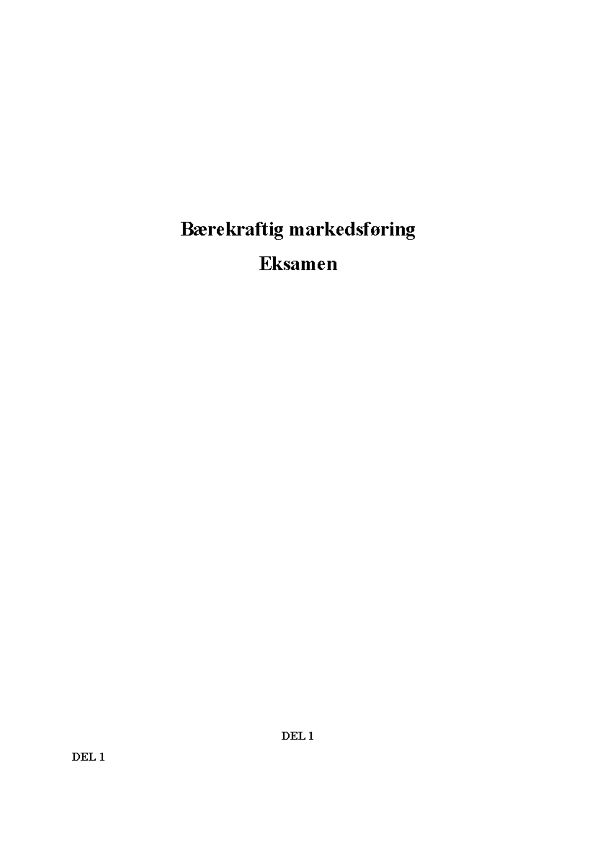 Gilde - eksamensoppgave grønn MF - Bærekraftig markedsføring Eksamen DEL 1 DEL 1 1A – Kort - Studocu