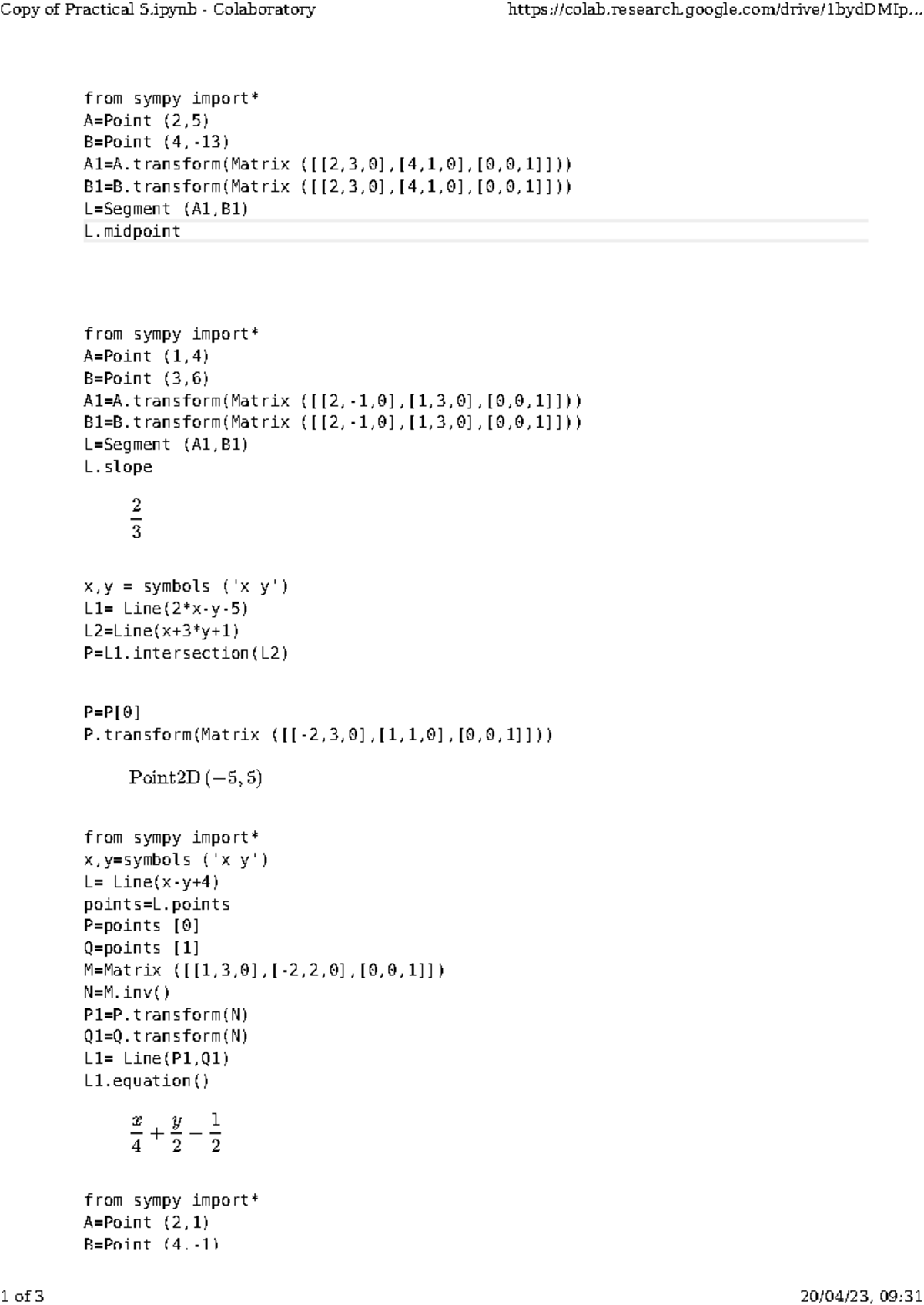Practical 5 - from sympy import* A=Point (2,5) B=Point (4,-13) A1=A ...