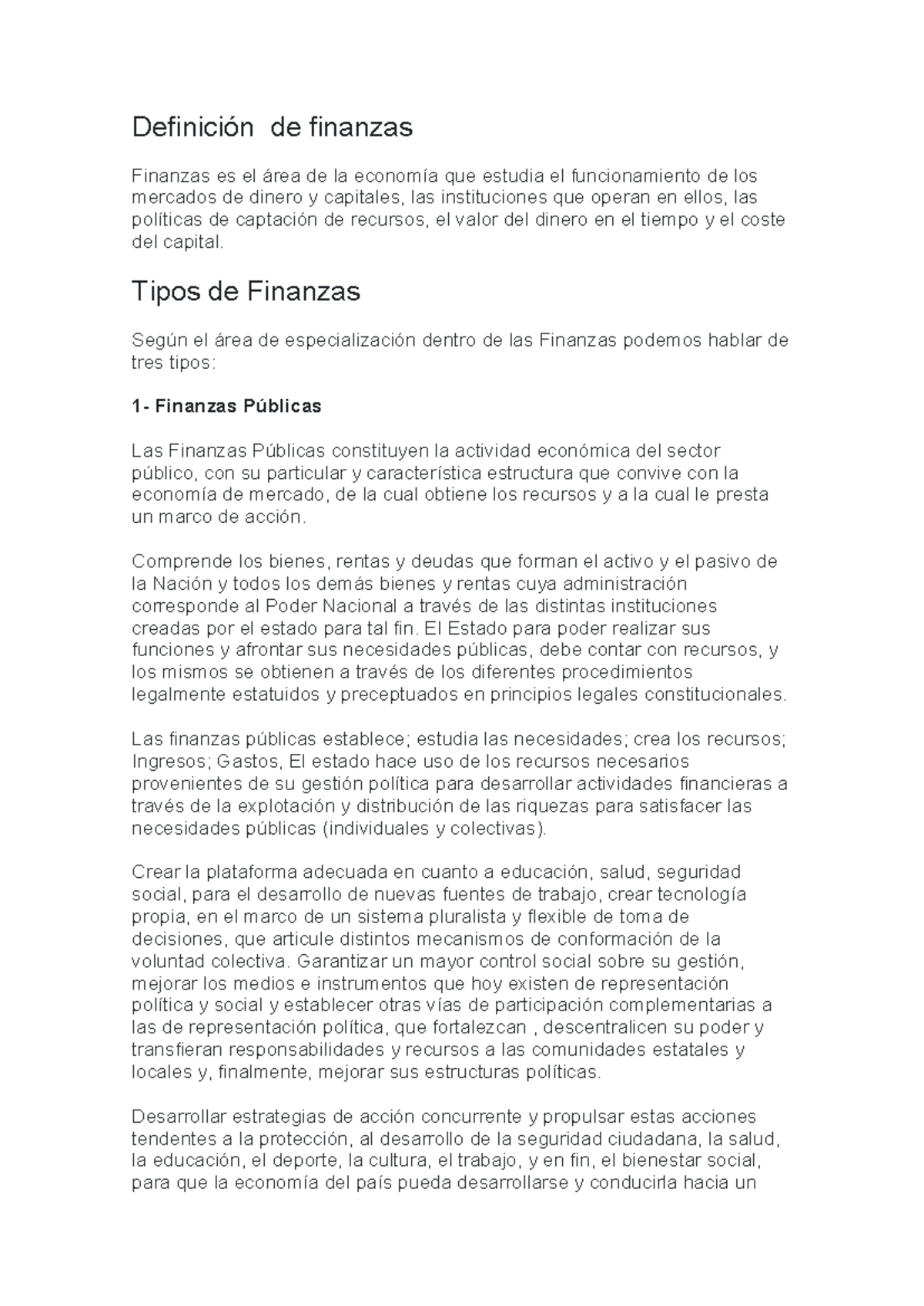 Finanzas I - Definición de finanzas Finanzas es el área de la economía ...