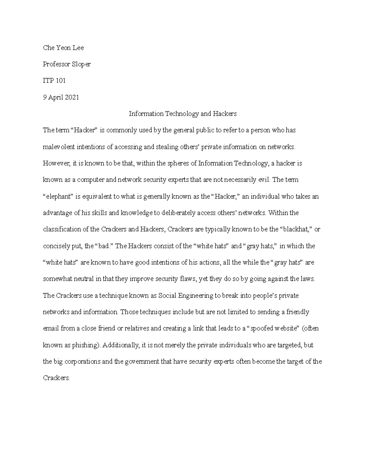 Lee Cheyeon Google Drive - Che Yeon Lee Professor Sloper ITP 101 9 April 2021 Information ...