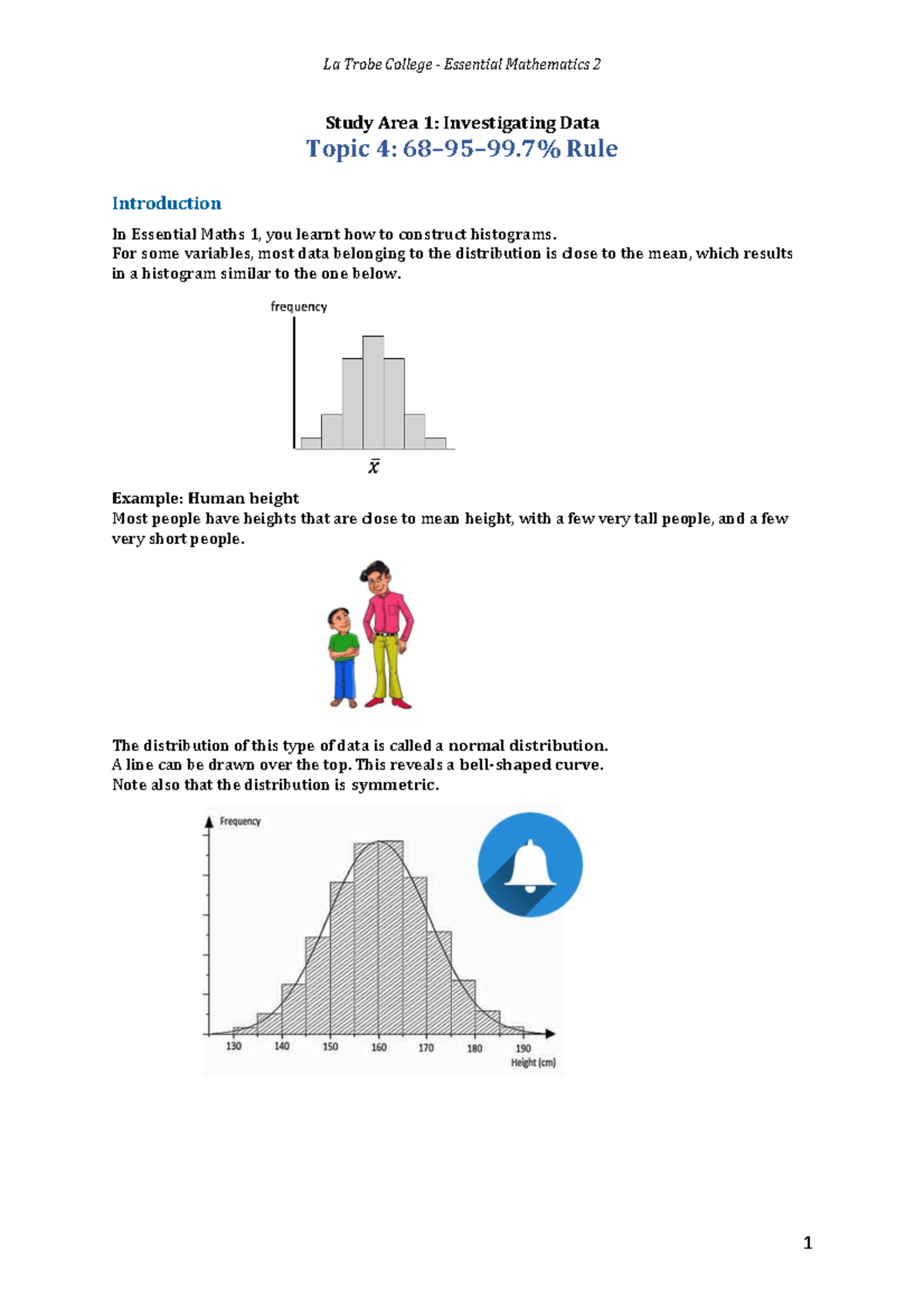 Topic 4 - 68-95-99.7% Rule - Study Area 1: Investigating Data Topic 4: ...